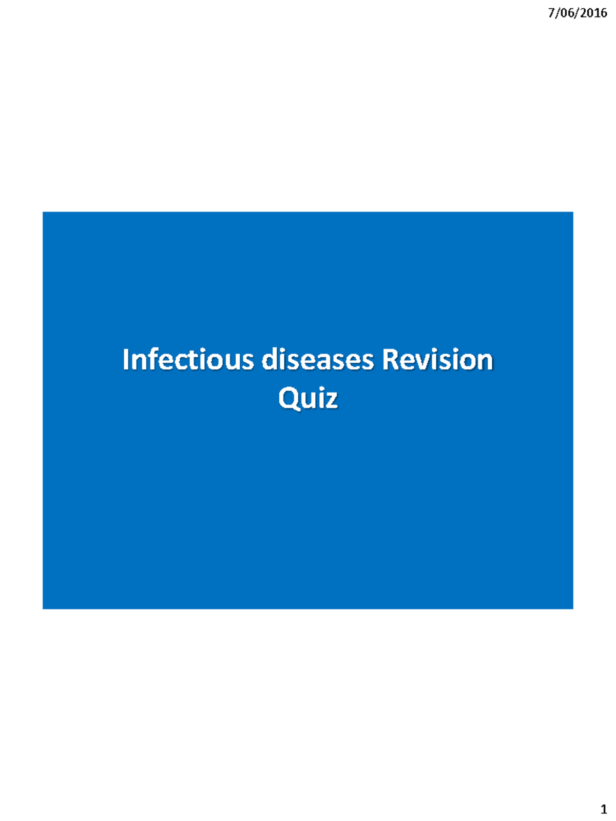 CSB336 Infectious diseases - 7/06/2016 Infectious diseases Revision ...