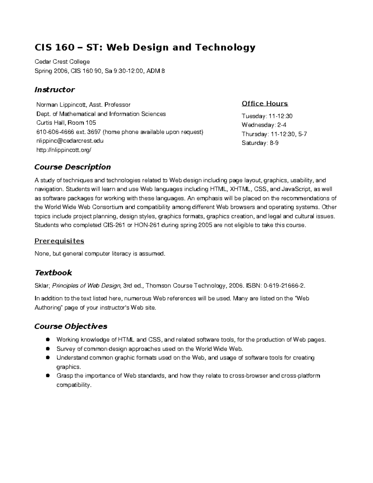 Web Design and Technology - Cedar Crest College Spring 2006, CIS 160 90 ...