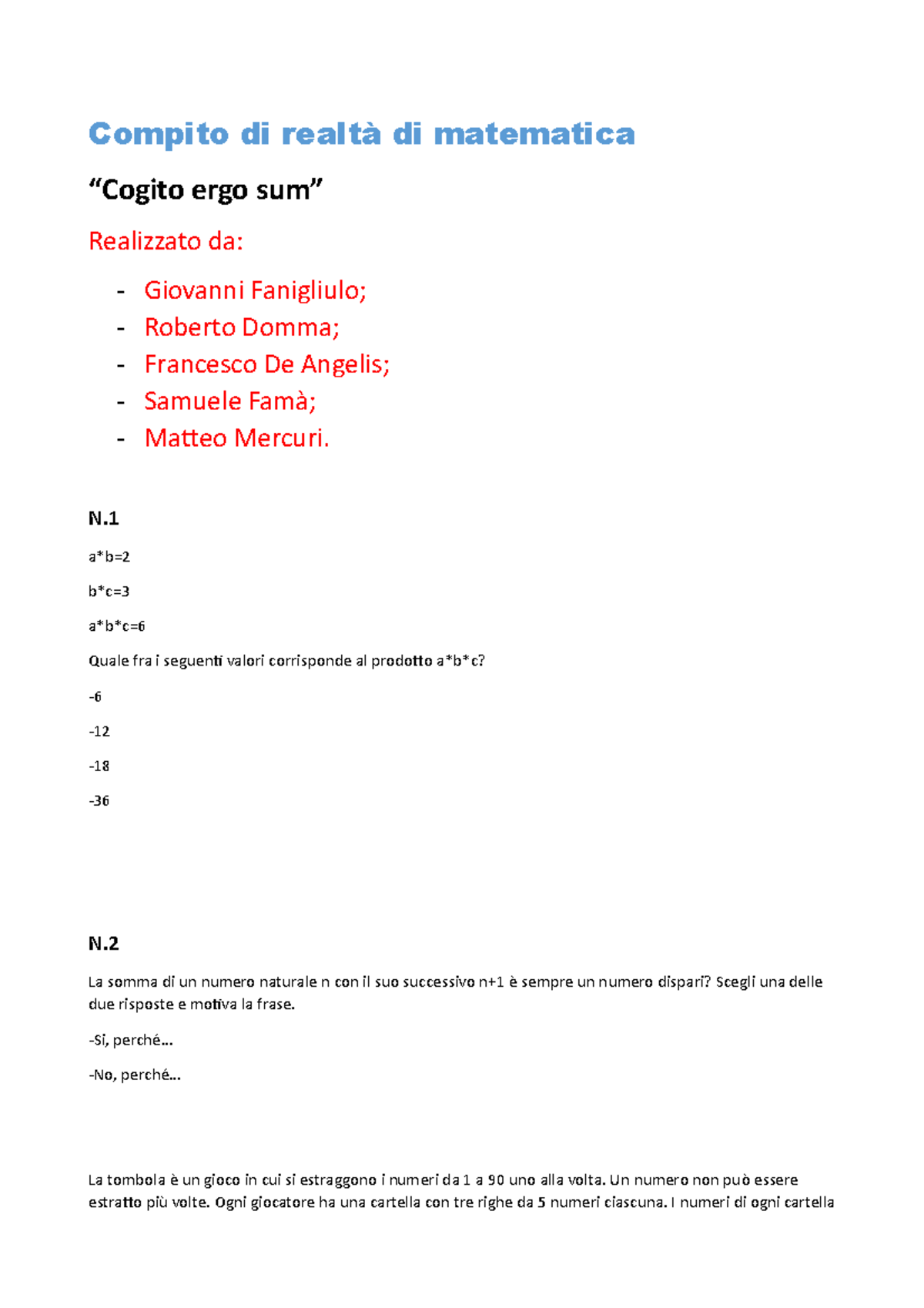 Esercizi compito di realtà di matematica - Compito di realtà di matematica “Cogito ergo sum ...