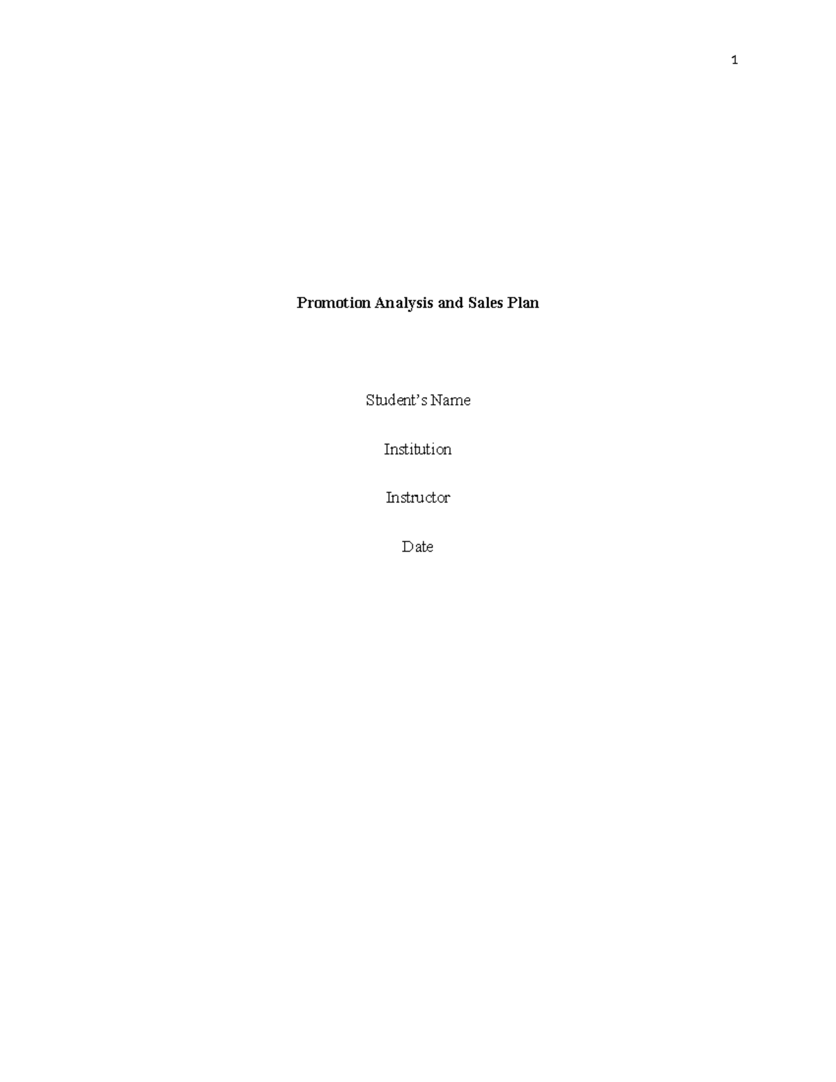 Assessment 4 Promotion Analysis and Sales Plan - Promotion Analysis and ...