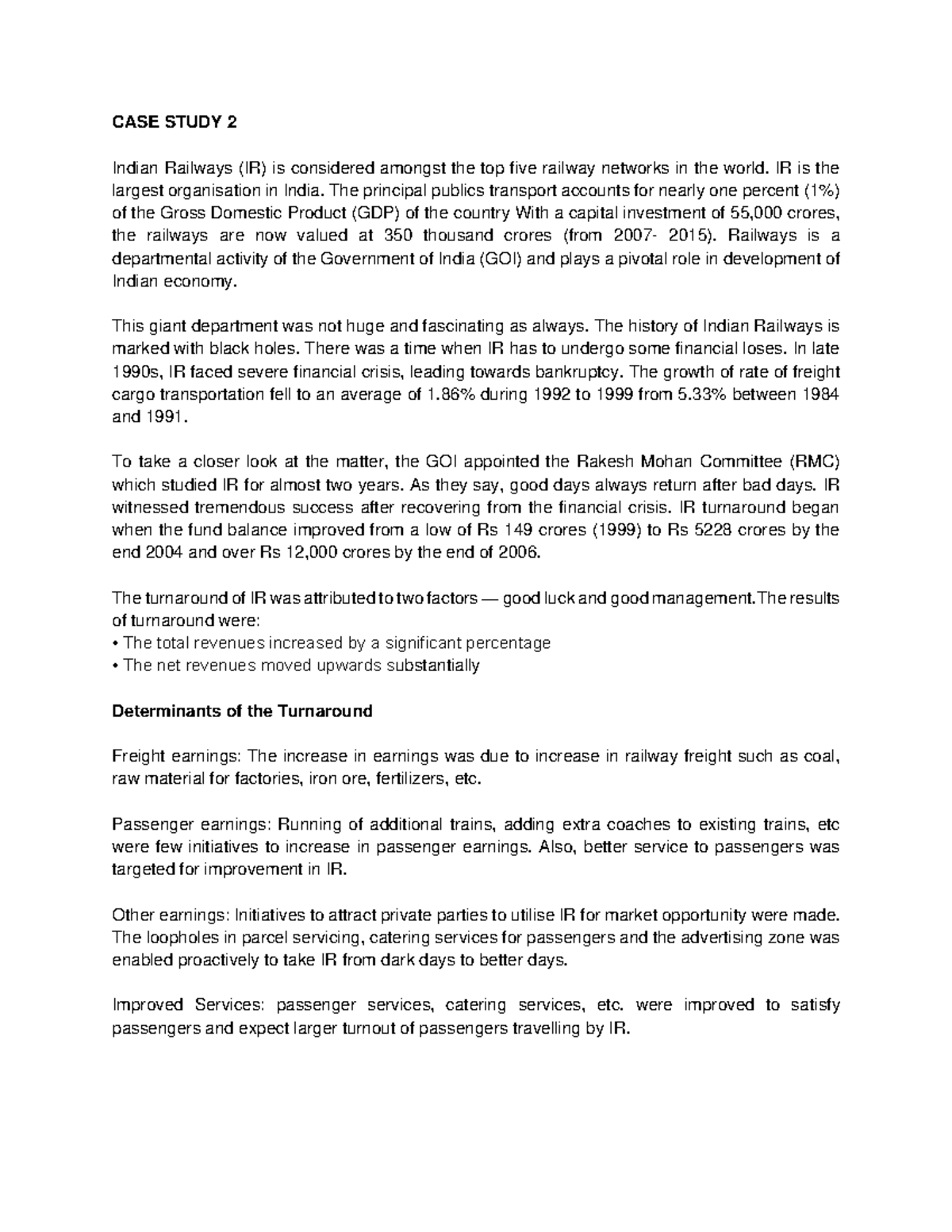 CASE Study 2 Indian Railway - CASE STUDY 2 Indian Railways (IR) is ...