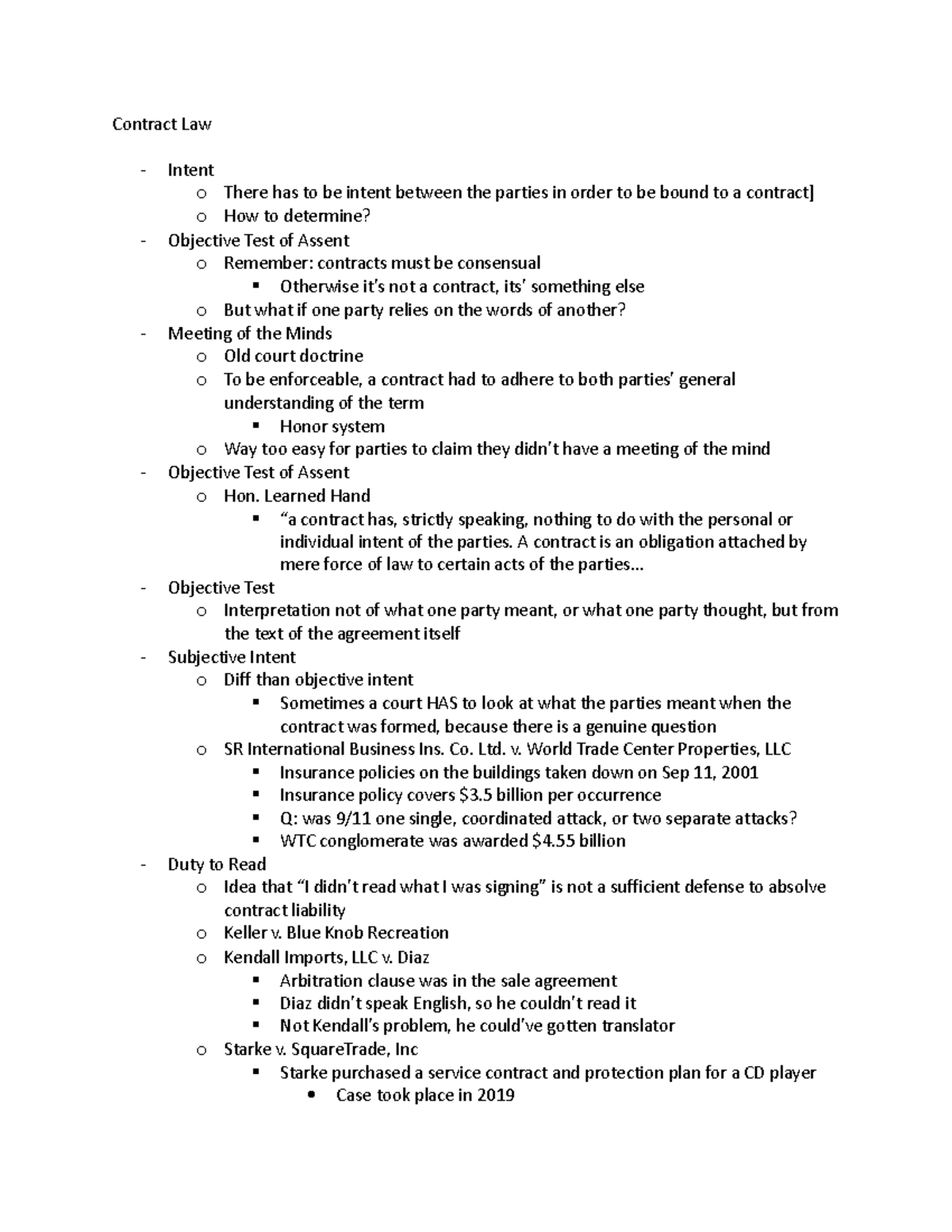 Contract Law Summary - Contract Law Intent o There has to be intent between the parties in order ...