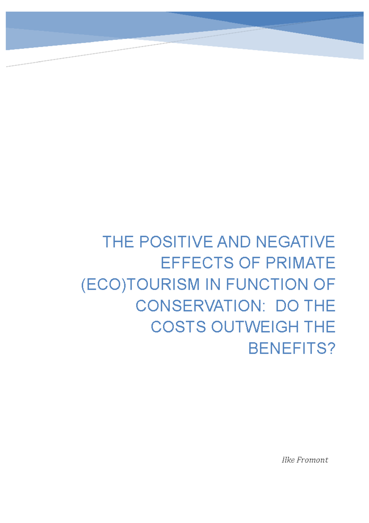 The positive and negative effects of primate tourism in function of ...