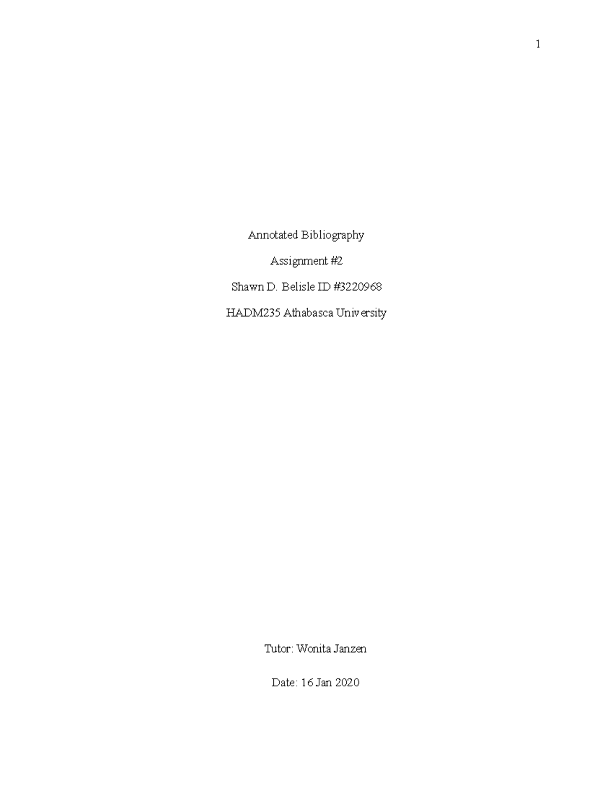 HADM235 - Assignment 2 - Annotated Bibliography Assignment # Shawn D ...
