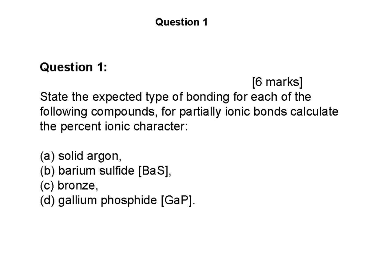 Practical - Quiz + solutions - Question 1: [6 marks] State the expected ...