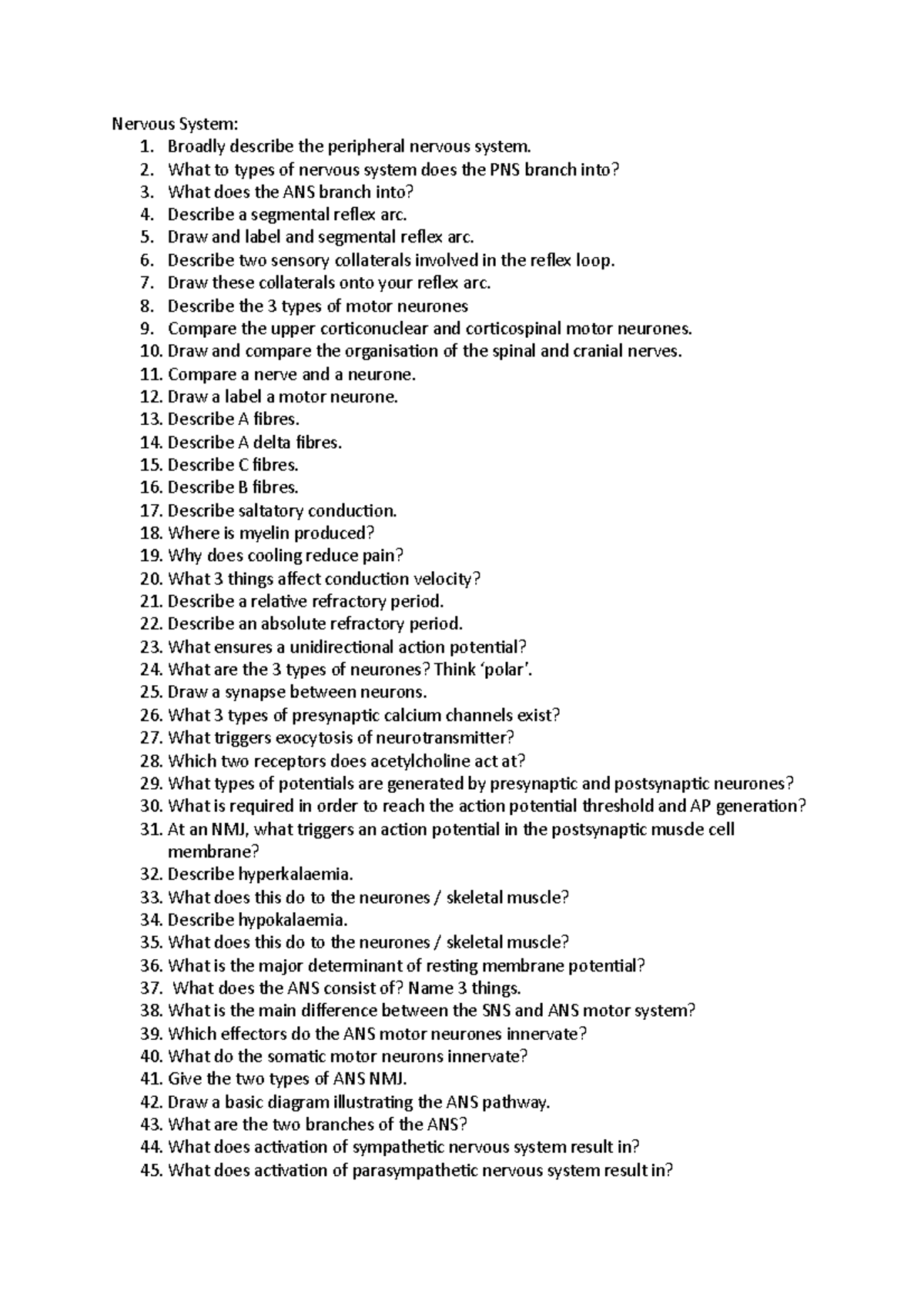 Nervous System - Questions made from lecture notes. - Nervous System: 1 ...