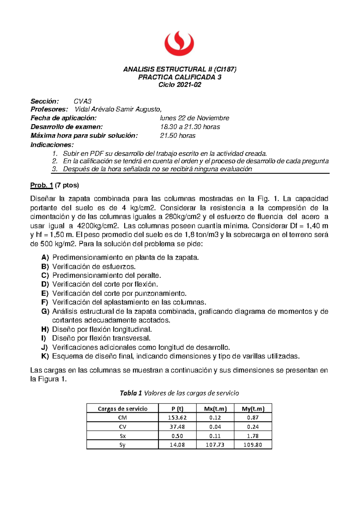 PC3- Edificios 2021-2 - Examen 2021 - ANALISIS ESTRUCTURAL II (CI 187 ) PRACTICA CALIFICADA 3 ...