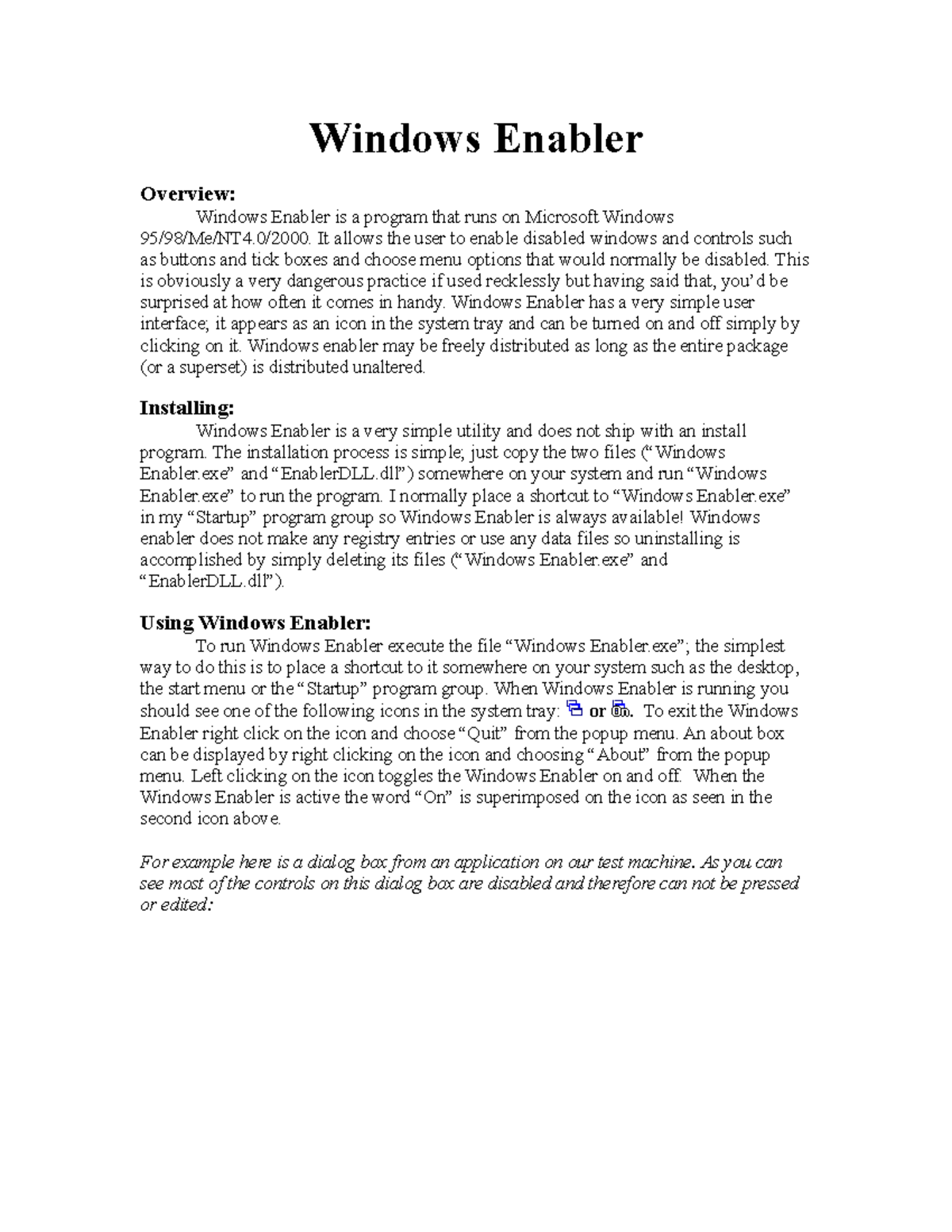 Windows Enabler - Windows Enabler Overview: Windows Enabler is a ...