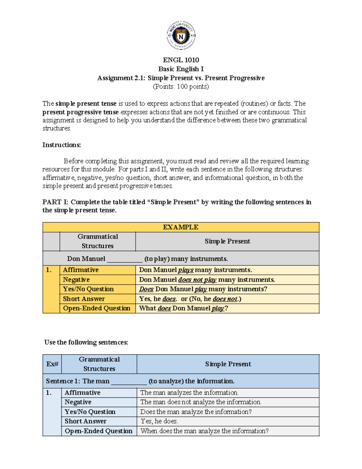 Ingles - ENGL 1010 Basic English I Assignment 2: Simple Present vs ...
