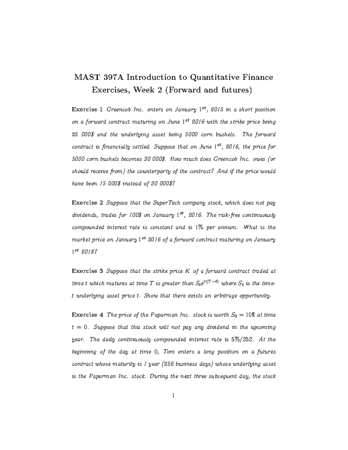 Week 2 - ... - MAST 397A Introduction to Quantitative Finance Exercises ...