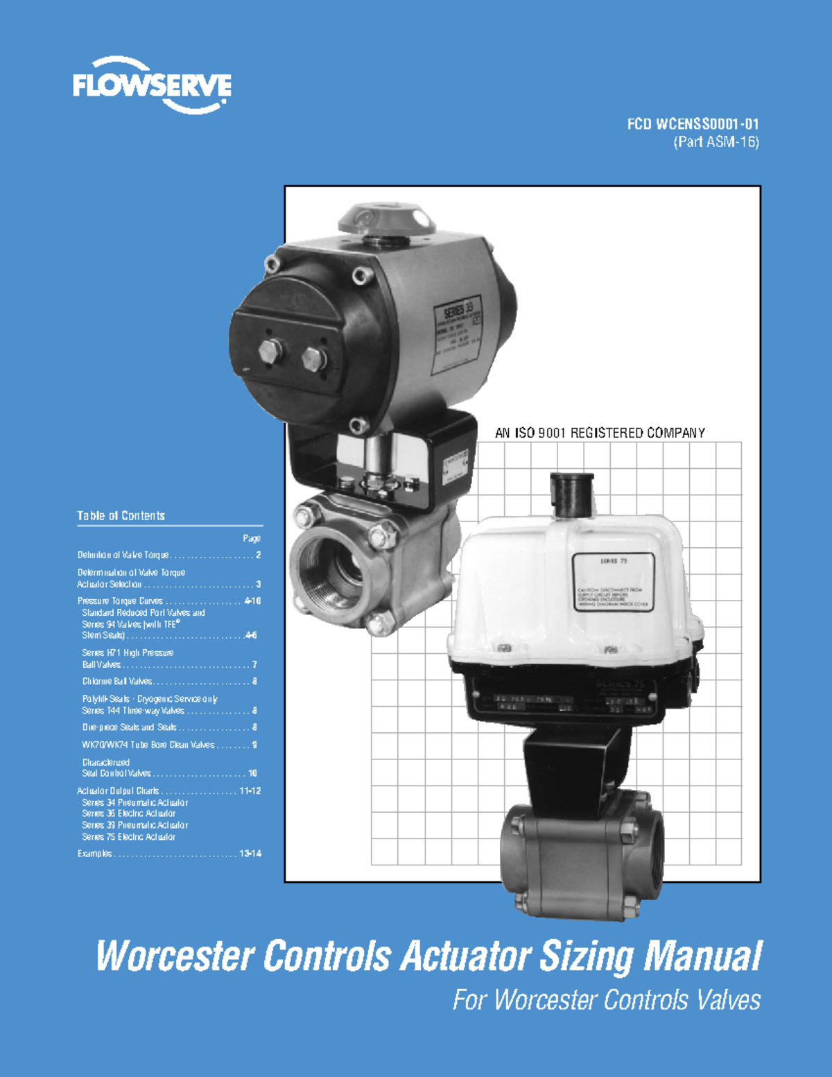 Flowserve-actuator-sizing - FCD WCENSS0001- (Part ASM-16) AN ISO 9001 ...