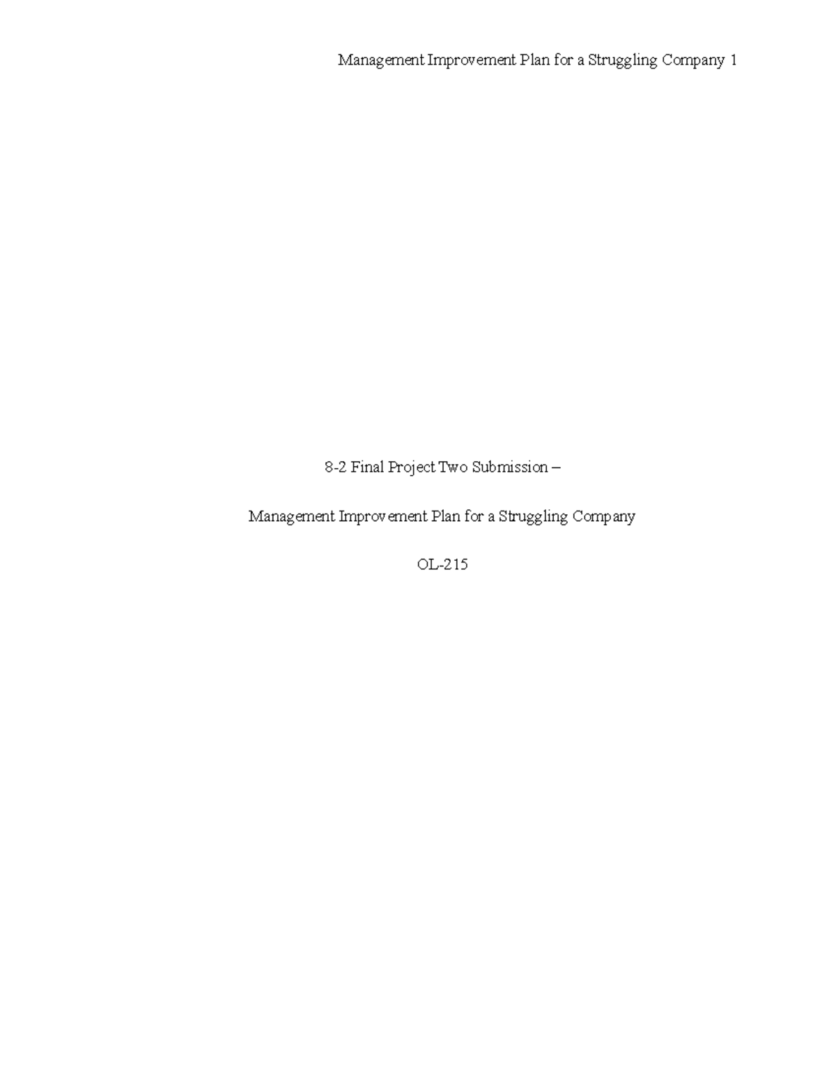 8-2 Final Project Two Submission - Management Improvement Plan for a Struggling Company - 8-2 ...