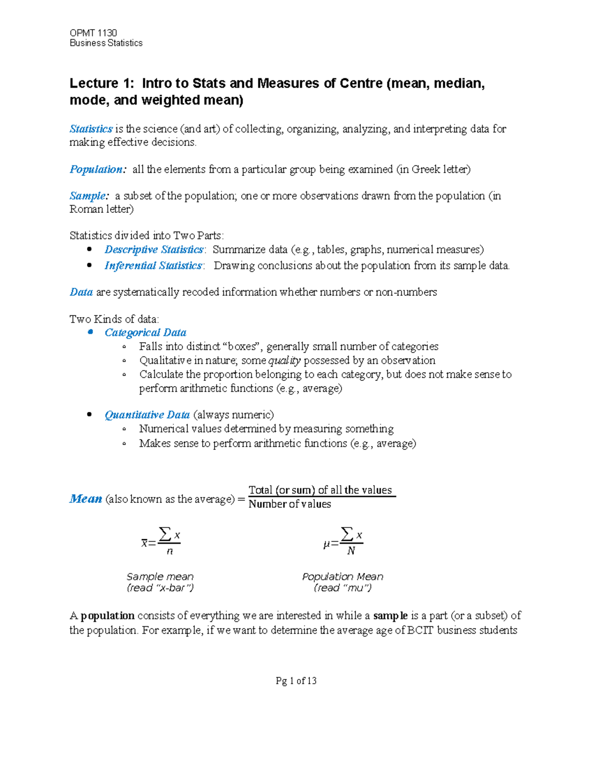 Lecture 1 Answer - Business Statistics Lecture 1: Intro to Stats and Measures of Centre (mean ...