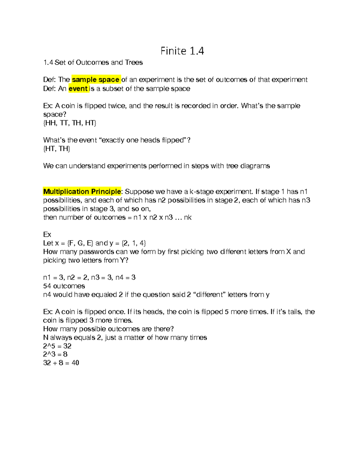 Finite 1 - Finite 1. 1 Set of Outcomes and Trees Def: The sample space of an experiment is the ...