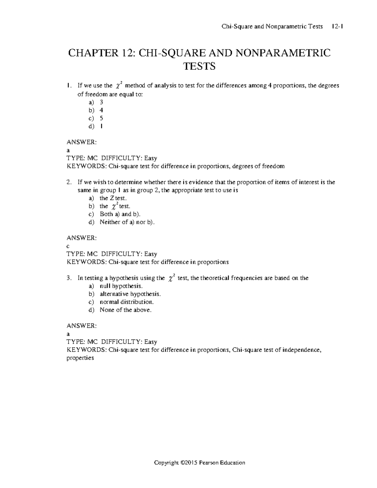 Chapter 12 - Practice materials and assignment. - Chi-Square and ...