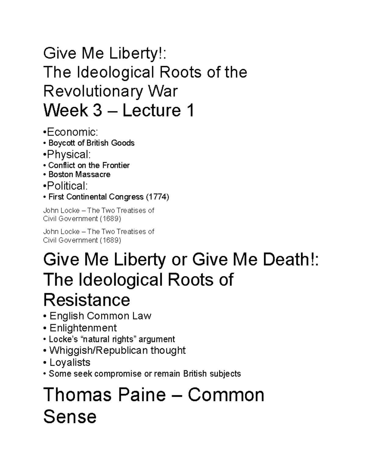 Week 3 Lecture 1 - Give Me Liberty!: The Ideological Roots of the ...