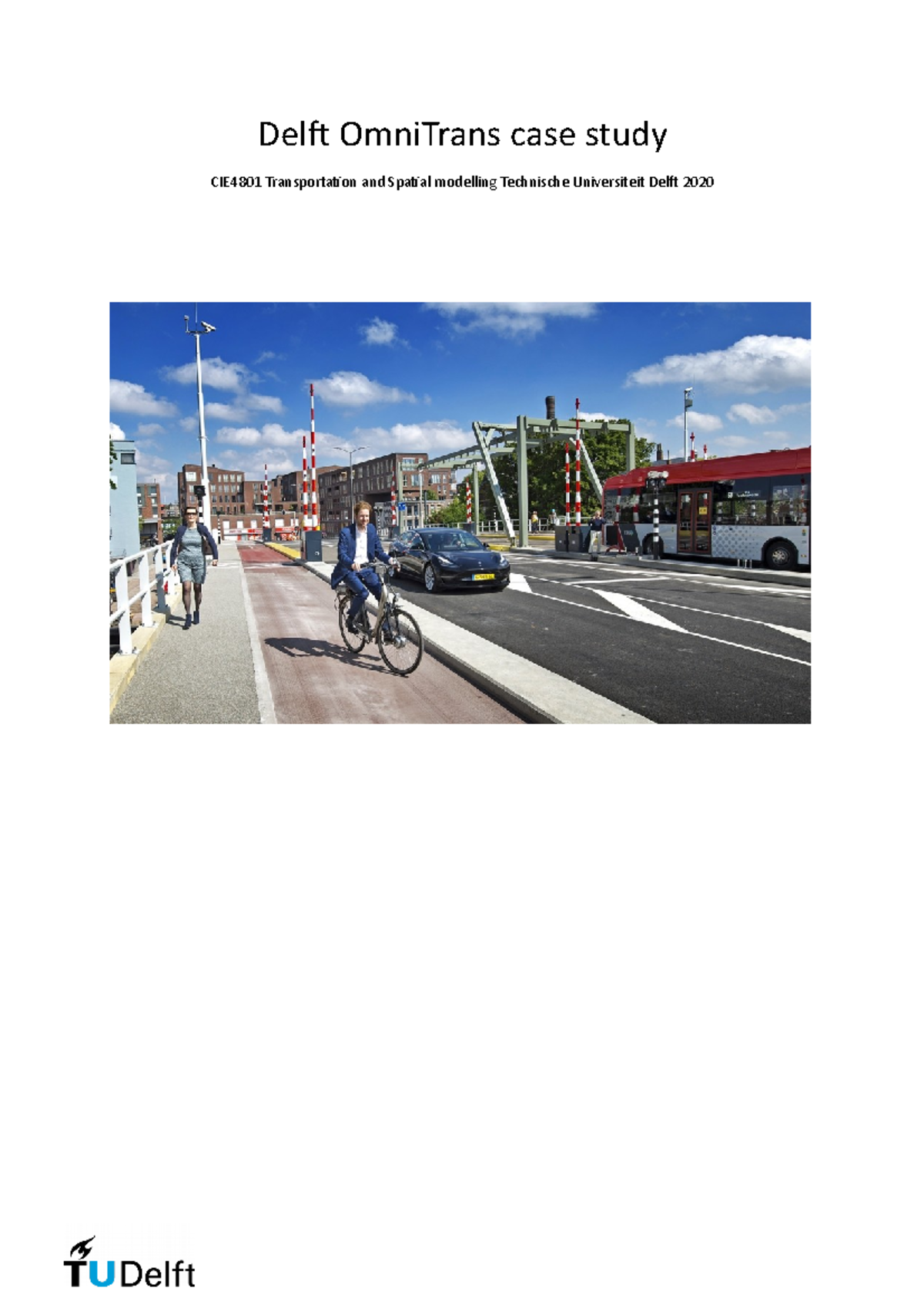 Omnitrans Report 2020 - Delft OmniTrans case study CIE4801 ...