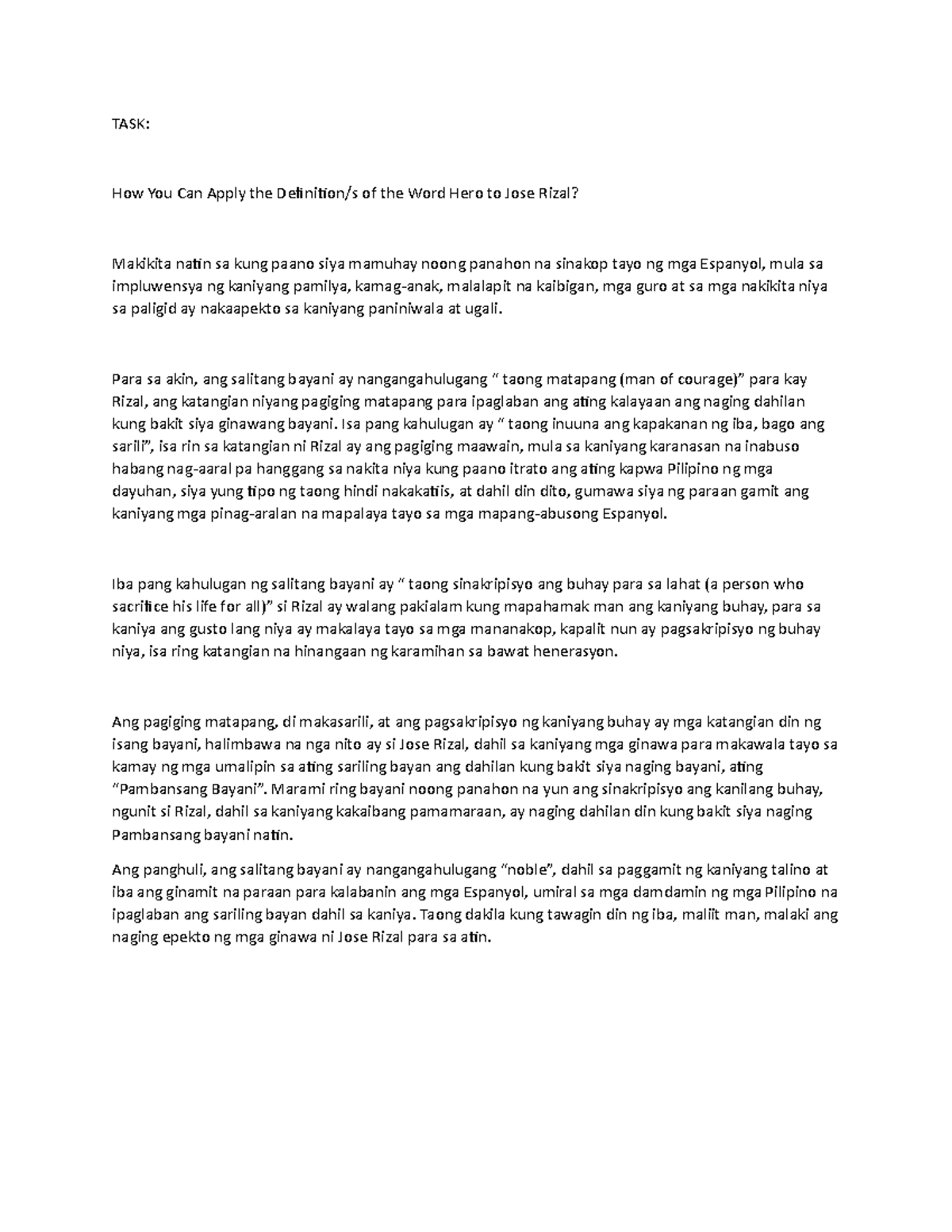 Document (1) - Rizal being a hero - TASK: How You Can Apply the ...