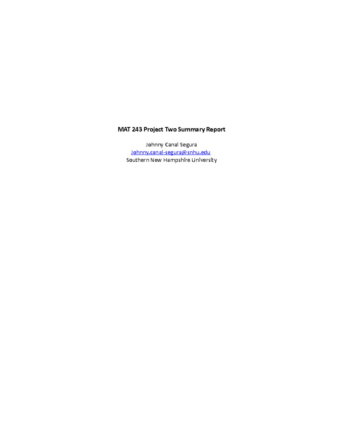 MAT 243 Project Two Summary Report Template - MAT 243 Project Two ...