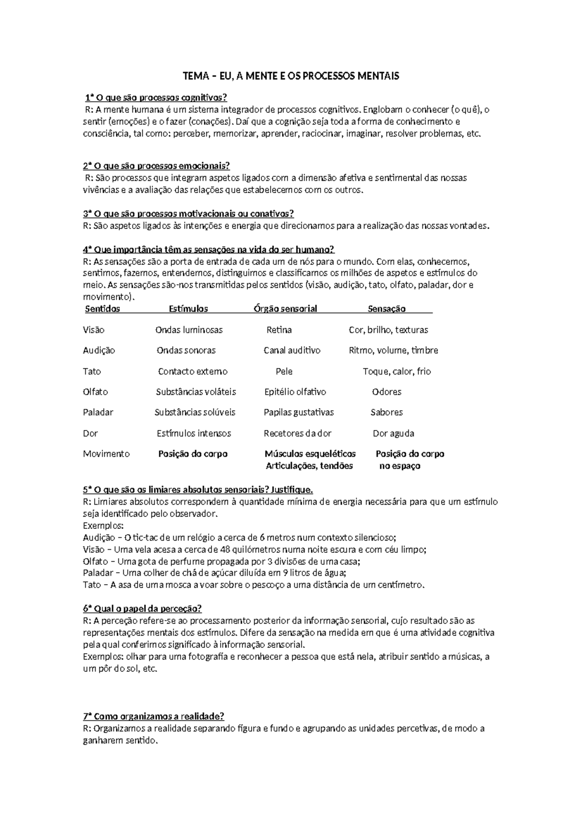 Mente e processos mentais - TEMA – EU, A MENTE E OS PROCESSOS MENTAIS 1ª O que são processos ...