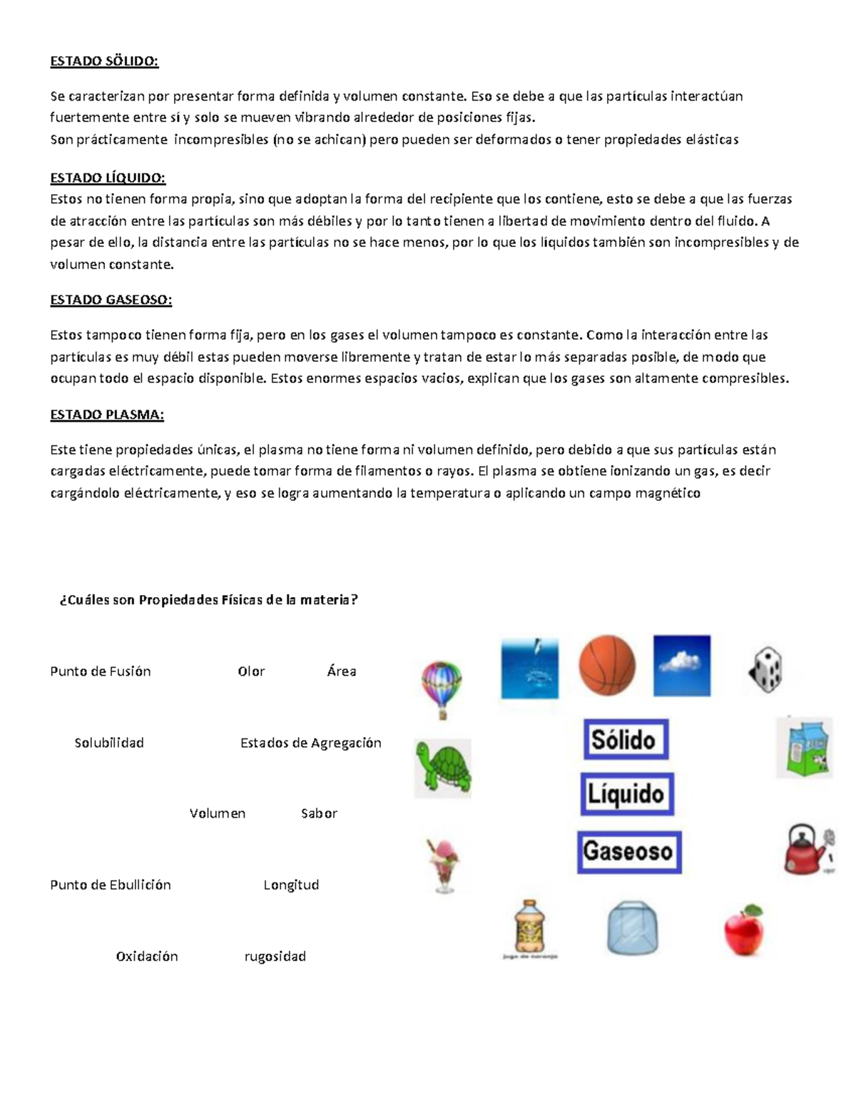 Estados de la Materia 2do A - ESTADO SÖLIDO: Se caracterizan por ...