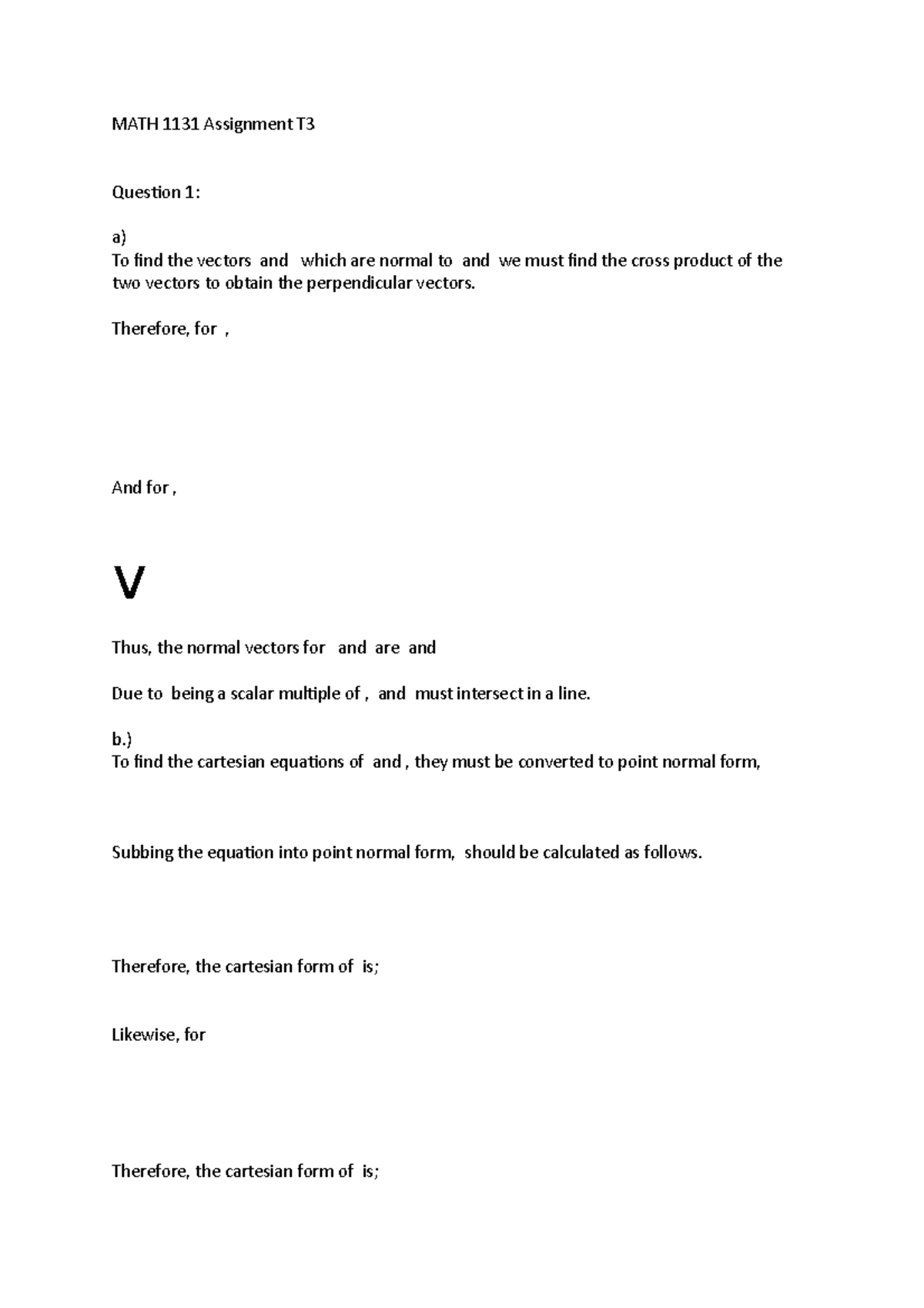 MATH 1131 Assignment T3 - Therefore, for , And for , v Thus, the normal vectors for and are and ...