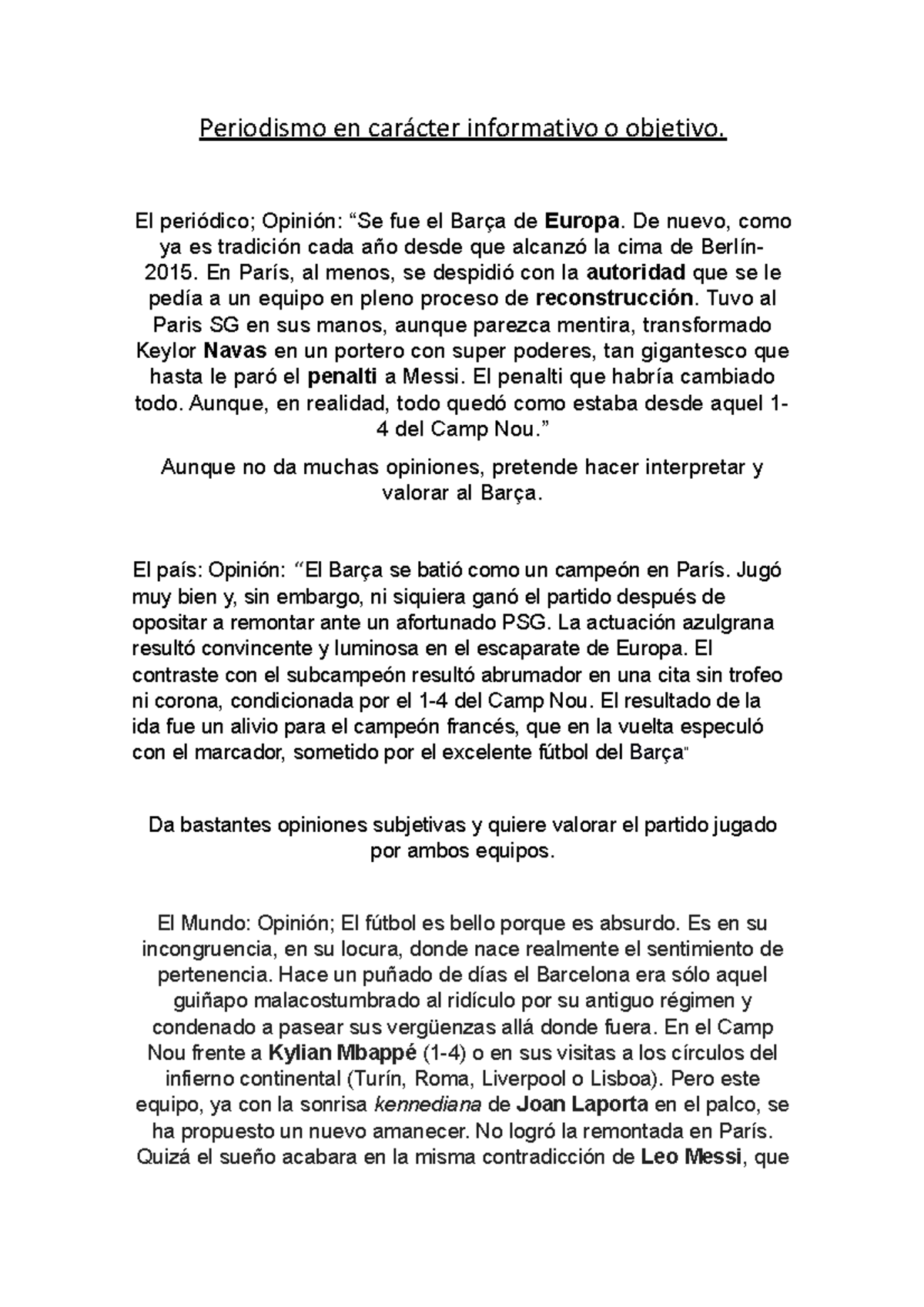 Periodismo en carácter informativo o objetivo - El periódico; Opinión ...