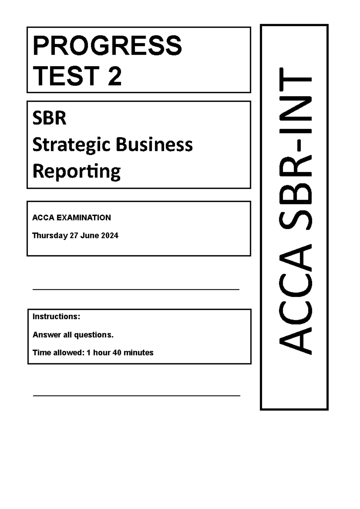 SBR AS24 PT2 Question Booklet - PROGRESS TEST 2 SBR Strategic Business ...