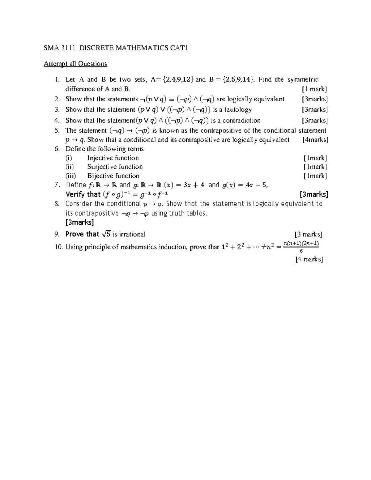 Discrete Mathematics CAT1 - SMA 3111 DISCRETE MATHEMATICS CAT Attempt all Questions Let A and B ...