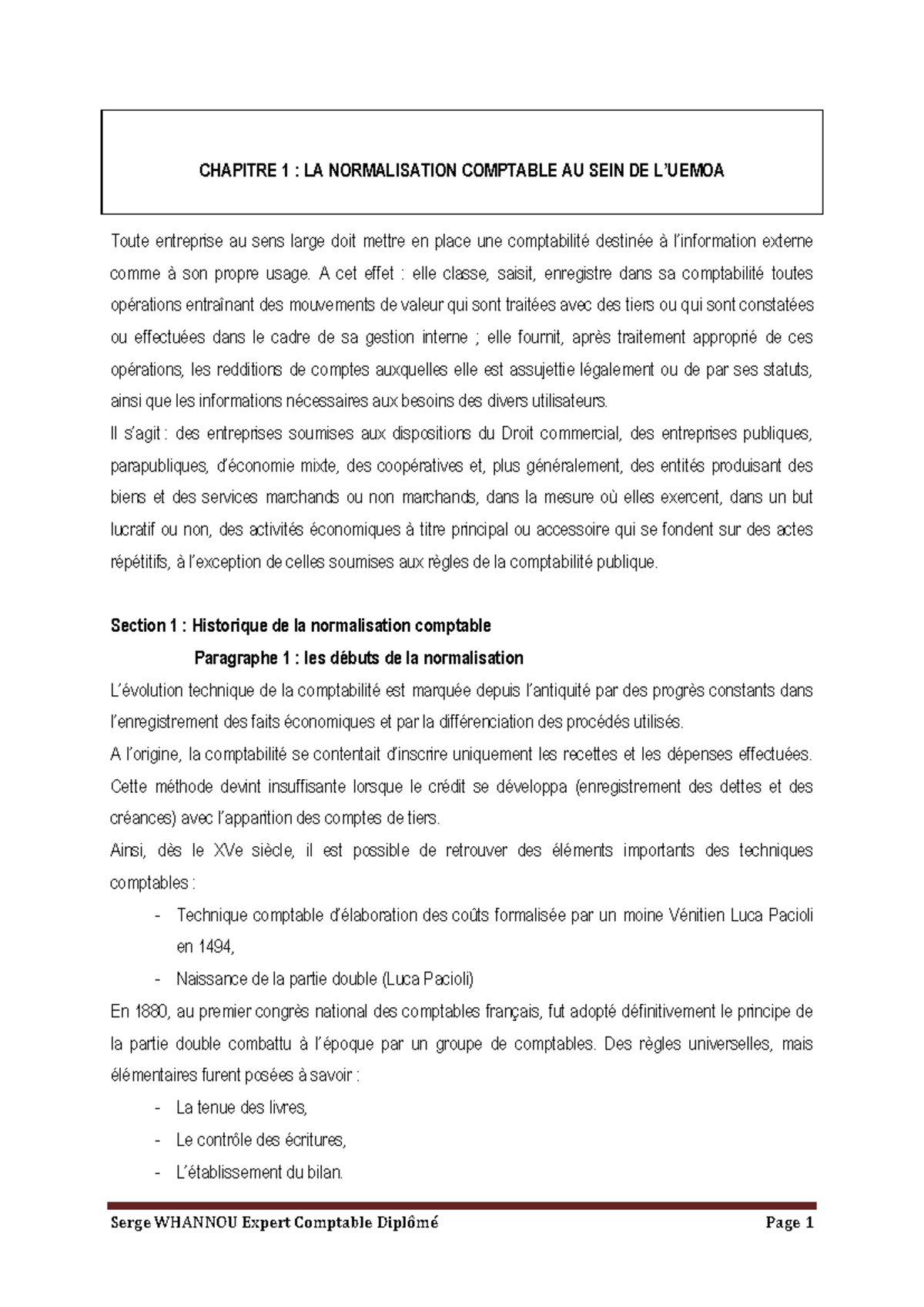 Chapitre 1 Normalisation comptable dans l Uemoa - CHAPITRE 1 : LA NORMALISATION COMPTABLE AU ...
