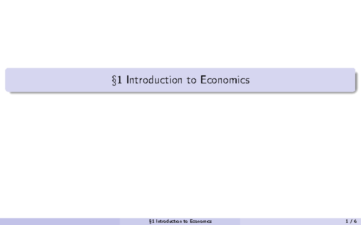 Intro to economics - fundamentals of the economy - §1 Introduction to ...