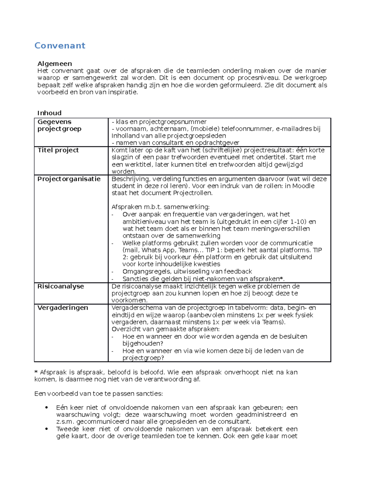 Het Convenant - Convenant Algemeen Het convenant gaat over de afspraken ...