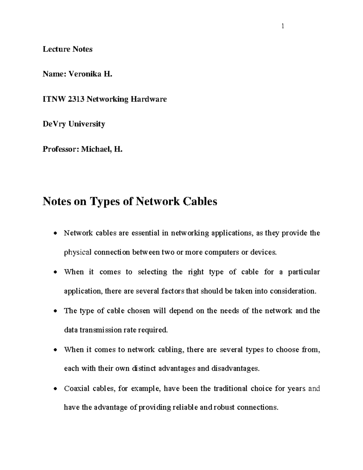 Notes on Types of Network Cables - Lecture Notes Name: Veronika H. ITNW ...