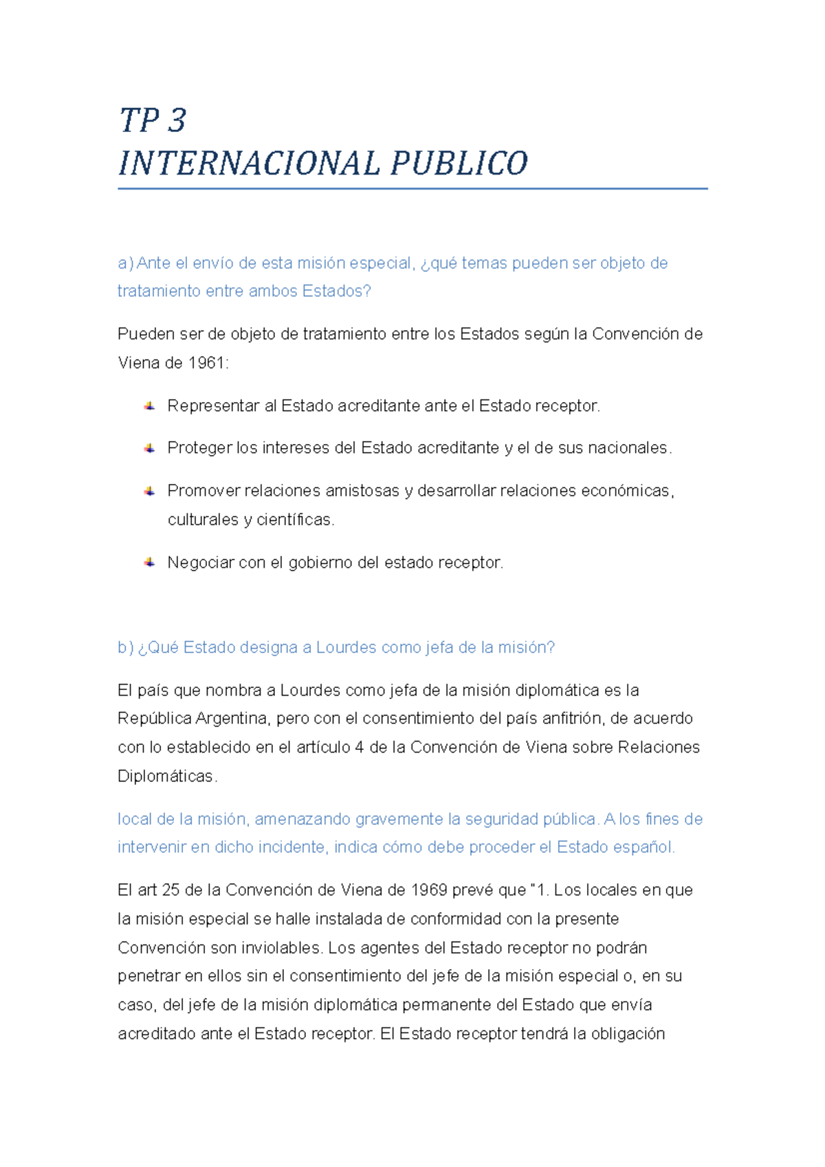 TP3 INT PUBLICO - TP 3 INTERNACIONAL PUBLICO a) Ante el envío de esta ...
