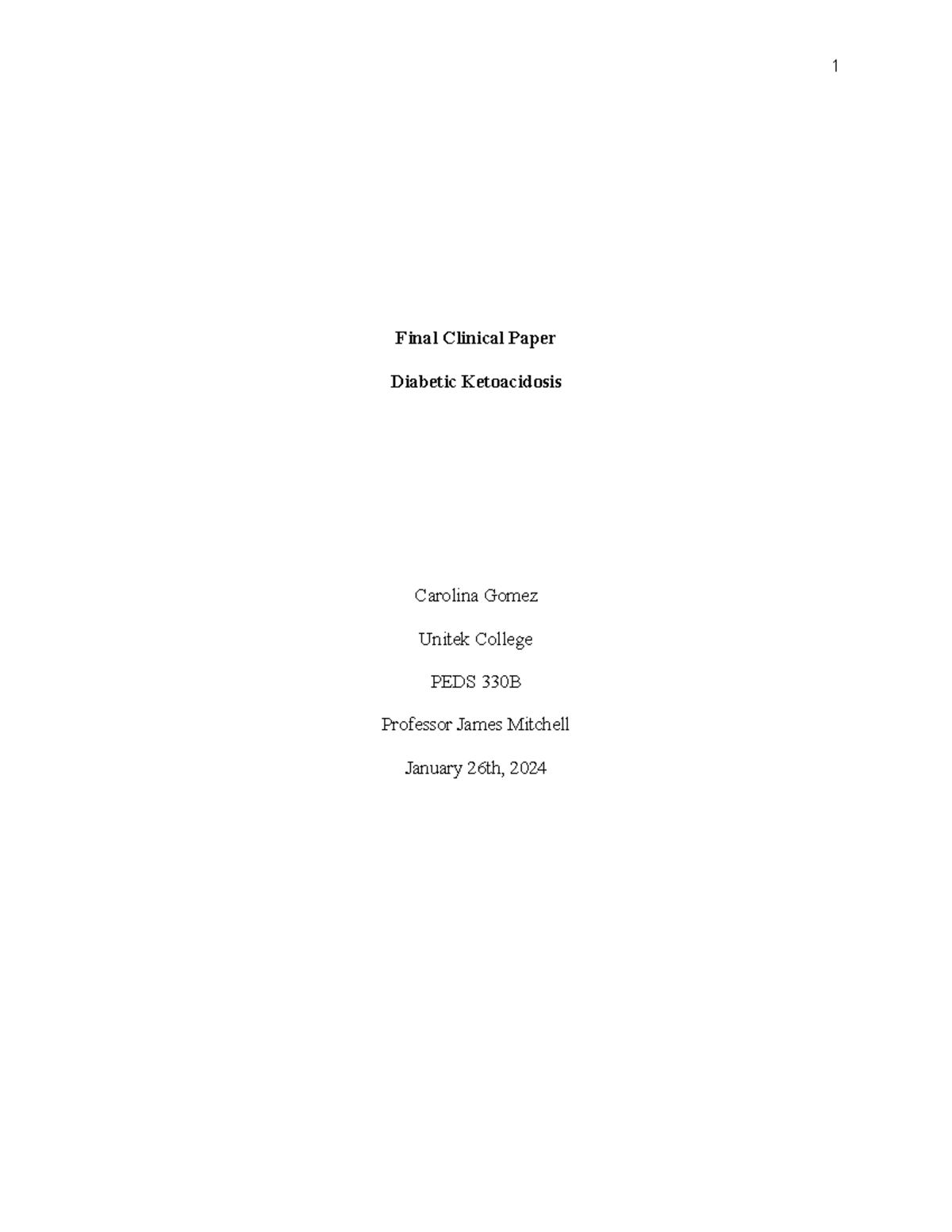 Clinical Final Paper 2 - Final Clinical Paper Diabetic Ketoacidosis ...