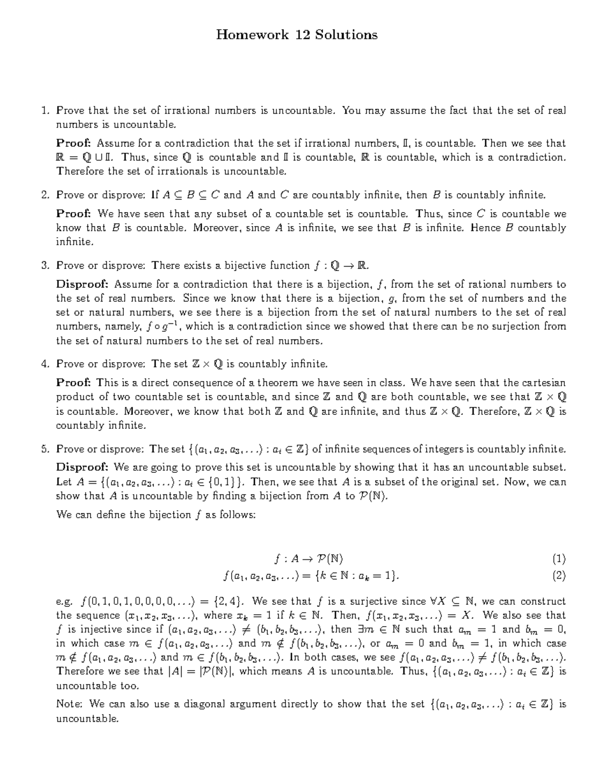 Solution 12 - Homework 12 Solutions Prove that the set of irrational numbers is uncountable. You ...