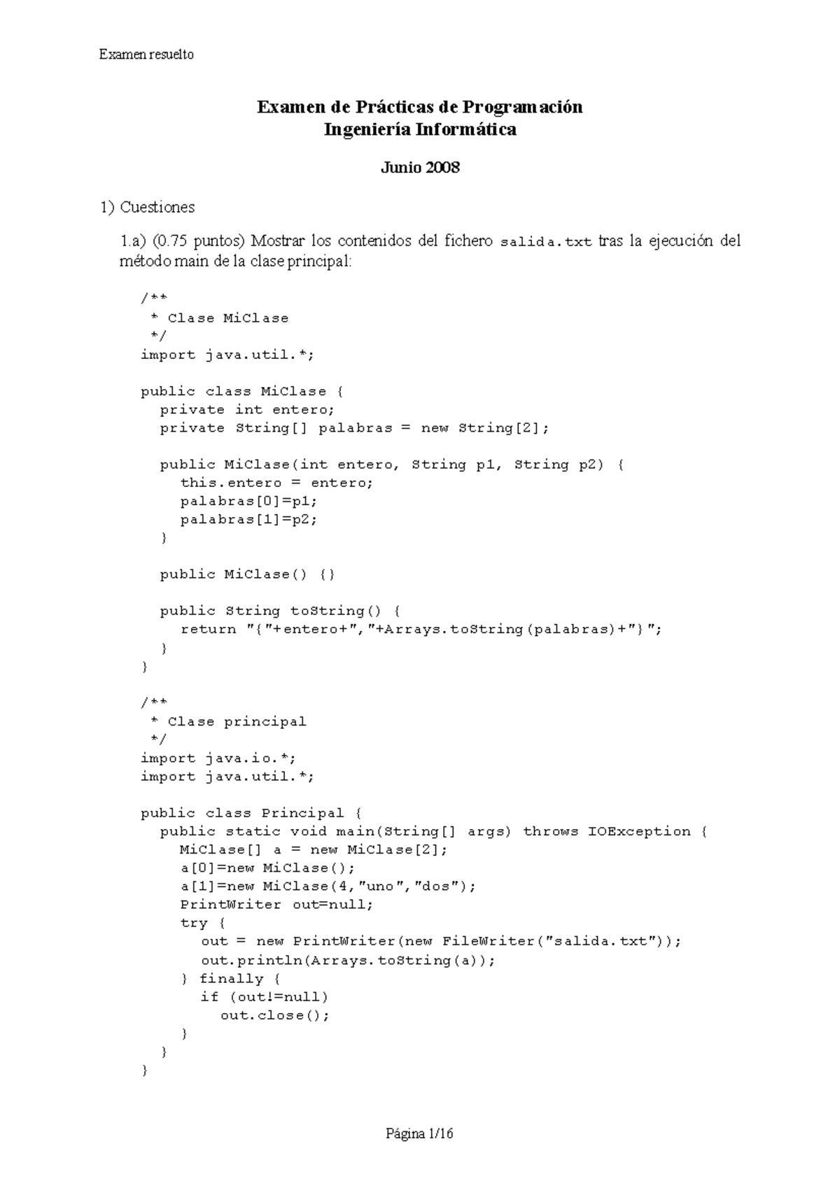 Exam PP jun08 sol - hola - Examen de Pr·cticas de ProgramaciÛn IngenierÌa Inform·tica Junio 2008 ...