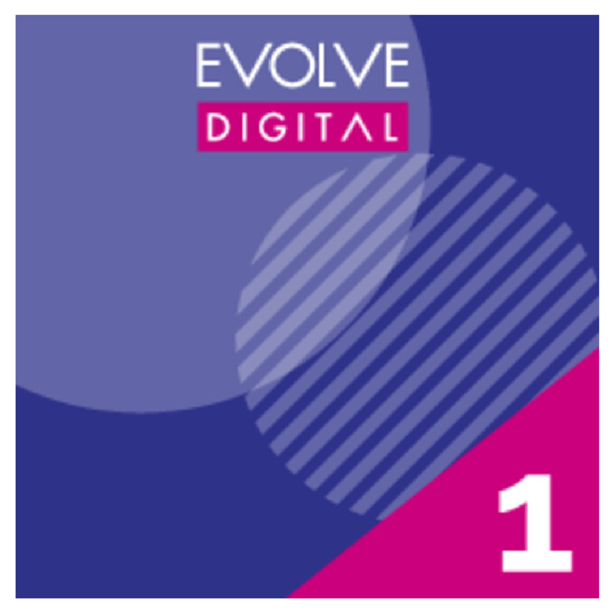 Evolve Digital 1 - Inglés - EVOLVE DIGITAL 1 EVOLVE DIGITAL 1 - Studocu