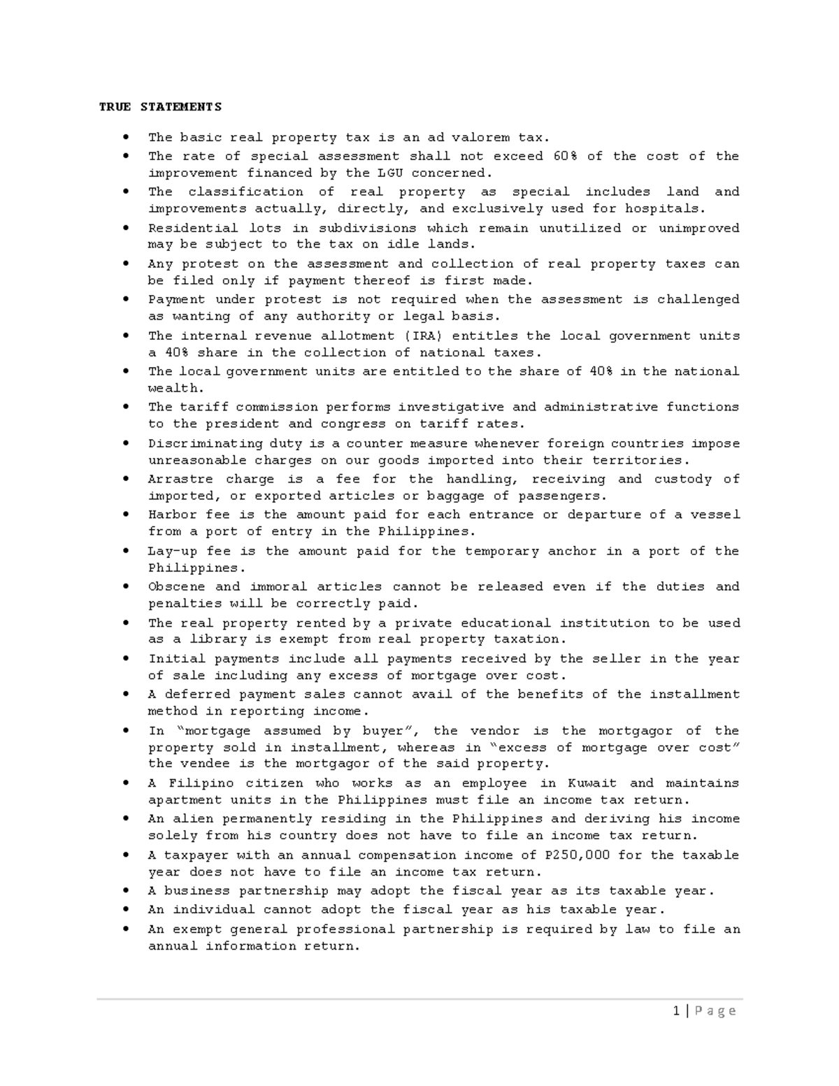 Taxation - True Statements - TRUE STATEMENTS The basic real property ...