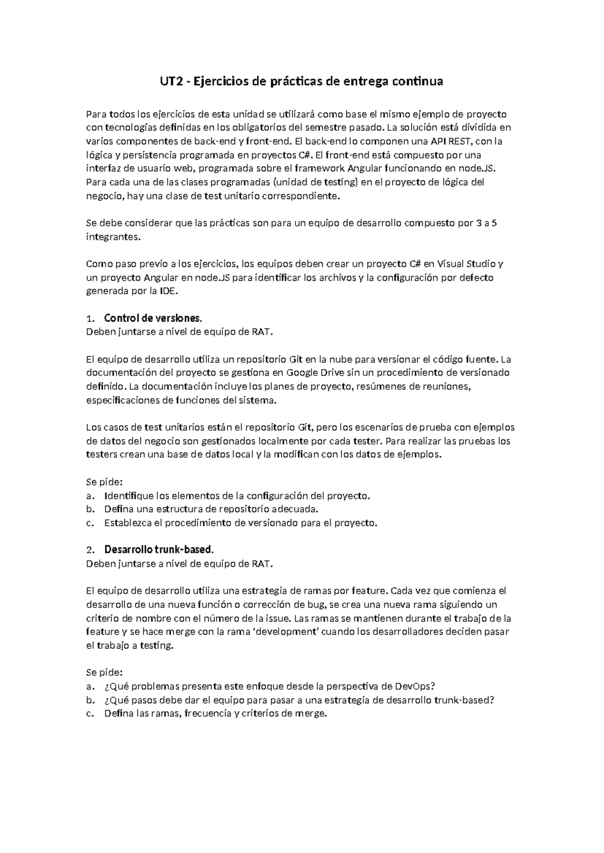 Ejercicios UT2 - UT2 - Ejercicios de prácticas de entrega continua Para todos los ejercicios de ...