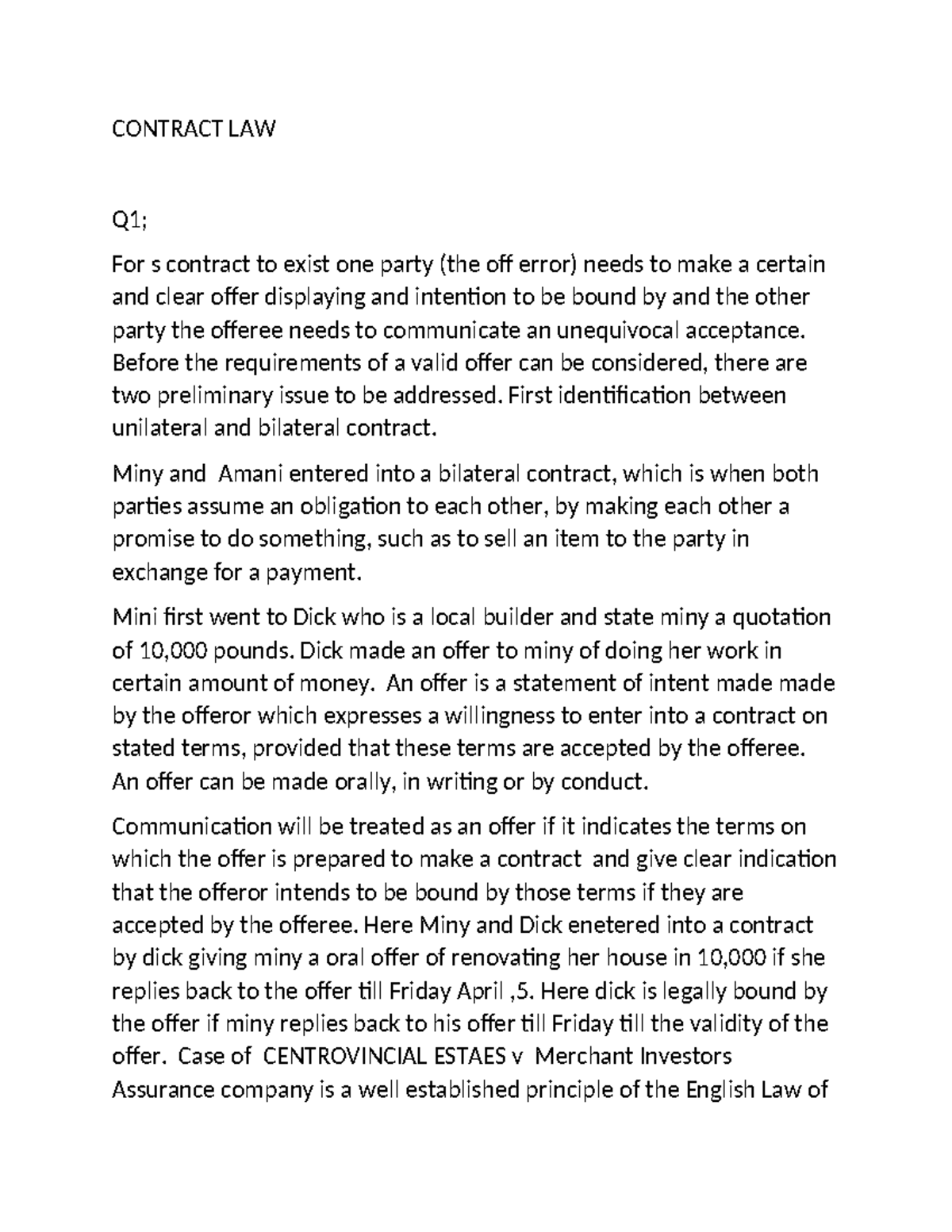 Contract LAW mock - CONTRACT LAW Q1; For s contract to exist one party ...