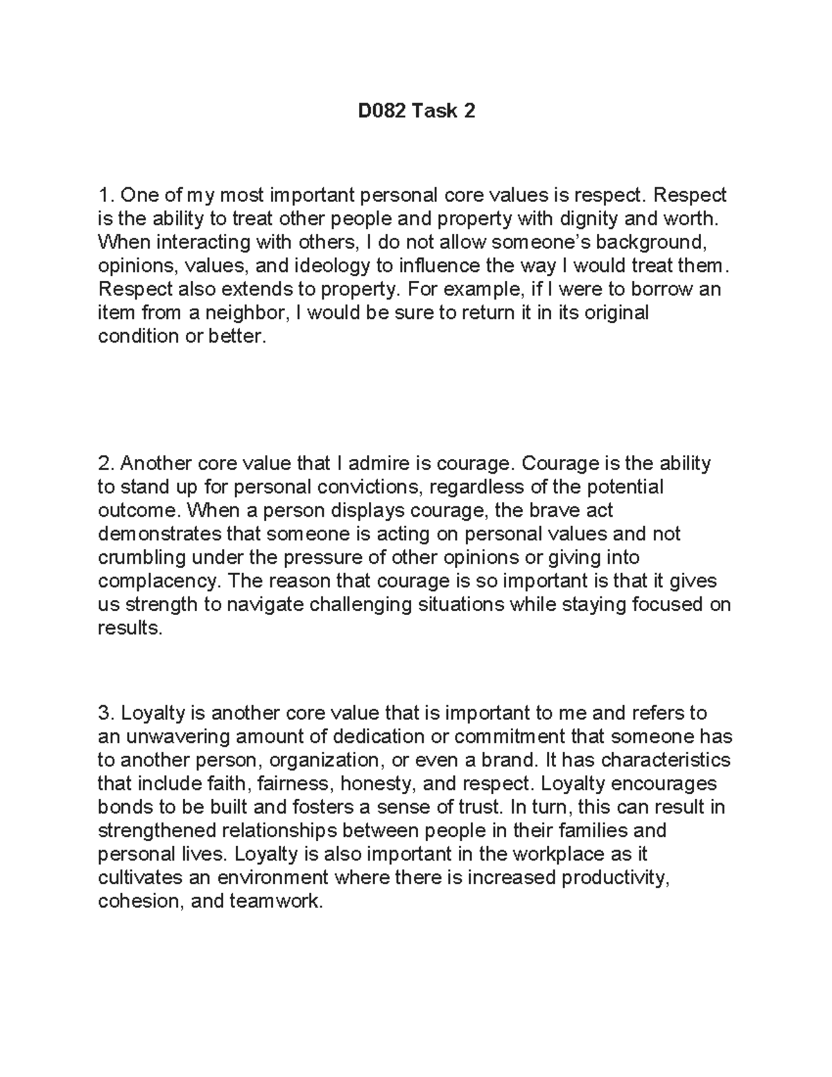 D082 Task 2 - Passed - D082 Task 2 One of my most important personal core values is respect ...