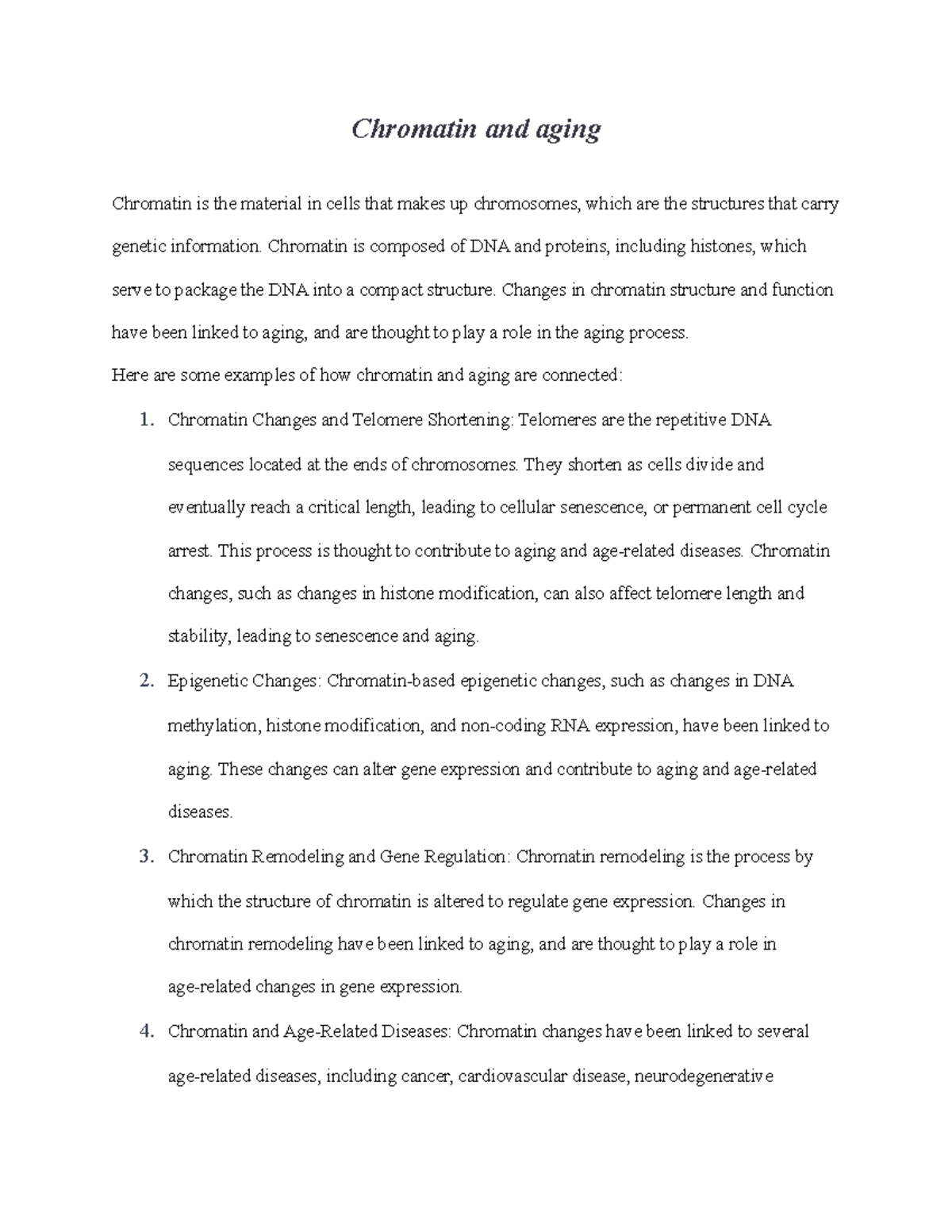Notes on Chromatin and aging - Chromatin and aging Chromatin is the ...