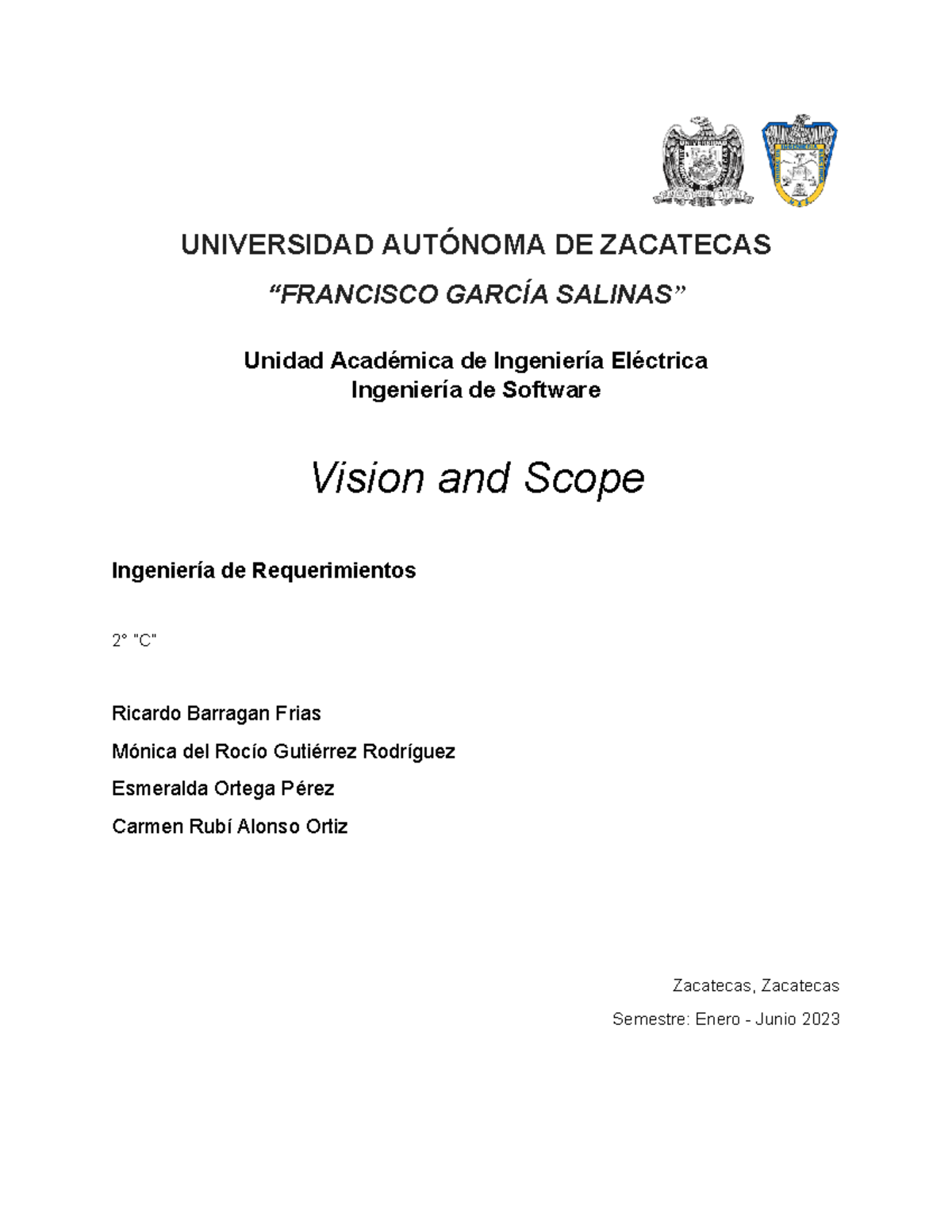 Vision And Scope - UNIVERSIDAD AUTÓNOMA DE ZACATECAS “FRANCISCO GARCÍA ...