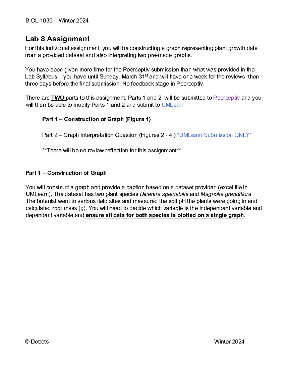 BIOL 1030 Lab 8 Assignment Outline - BIOL 1030 – Winter 2024 Lab 8 Assignment For this ...