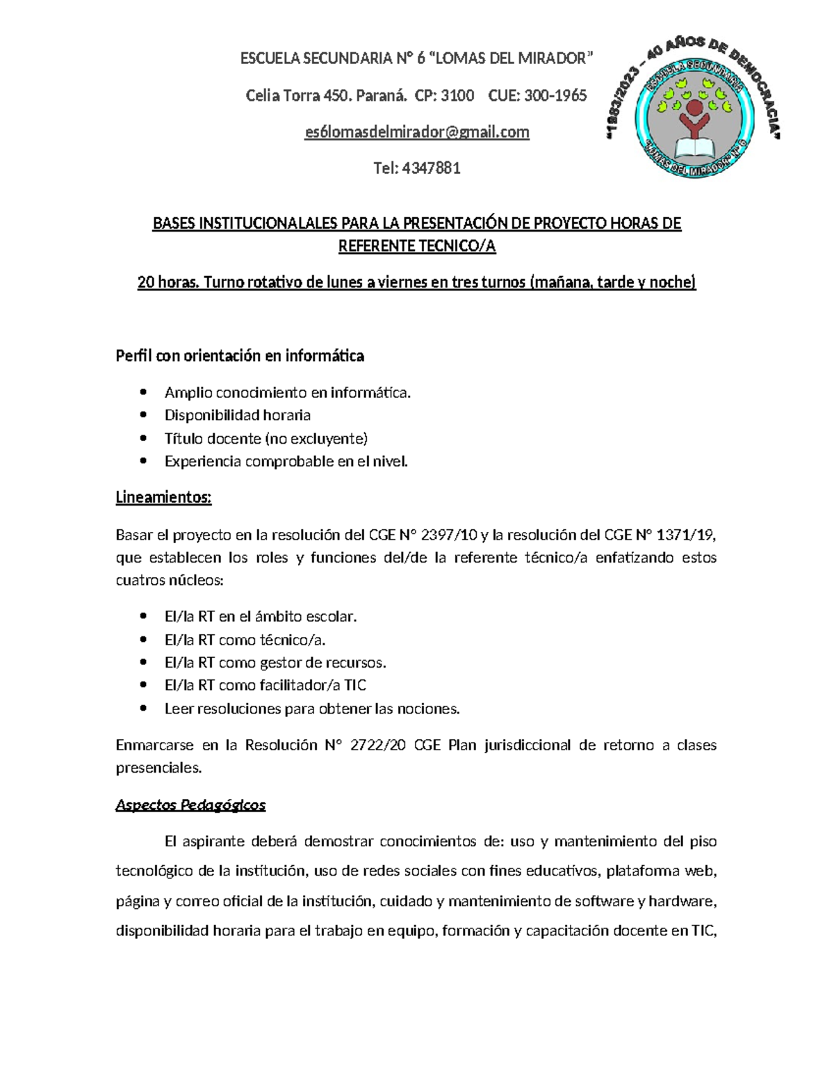 Bases para Referente Técnico - ESCUELA SECUNDARIA N° 6 “LOMAS DEL MIRADOR” Celia Torra 450 ...
