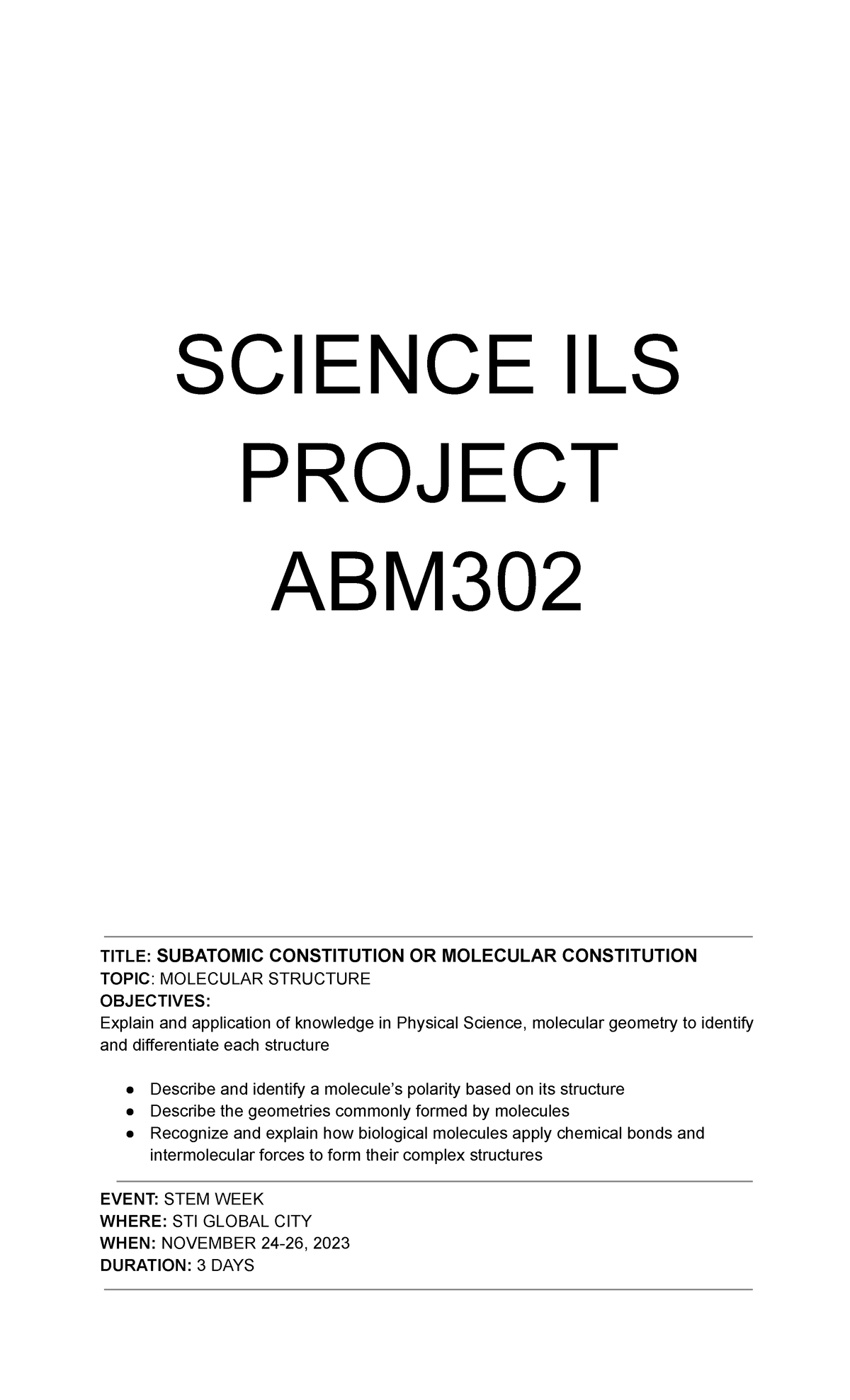 Science ILS Project - SCIENCE ILS PROJECT ABM TITLE: SUBATOMIC CONSTITUTION OR MOLECULAR - Studocu