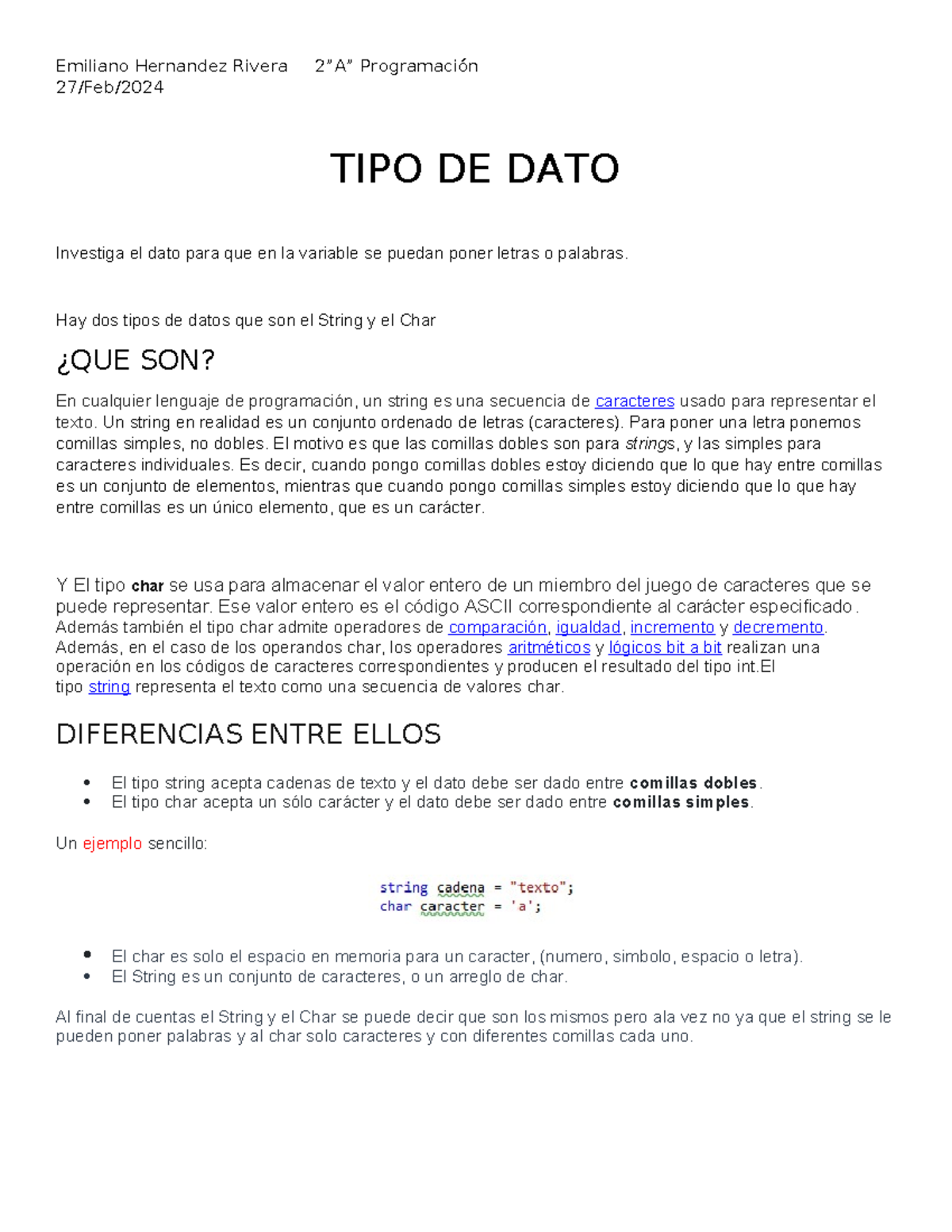 Emiliano Hernandez Rivera 2 - Hay dos tipos de datos que son el String ...