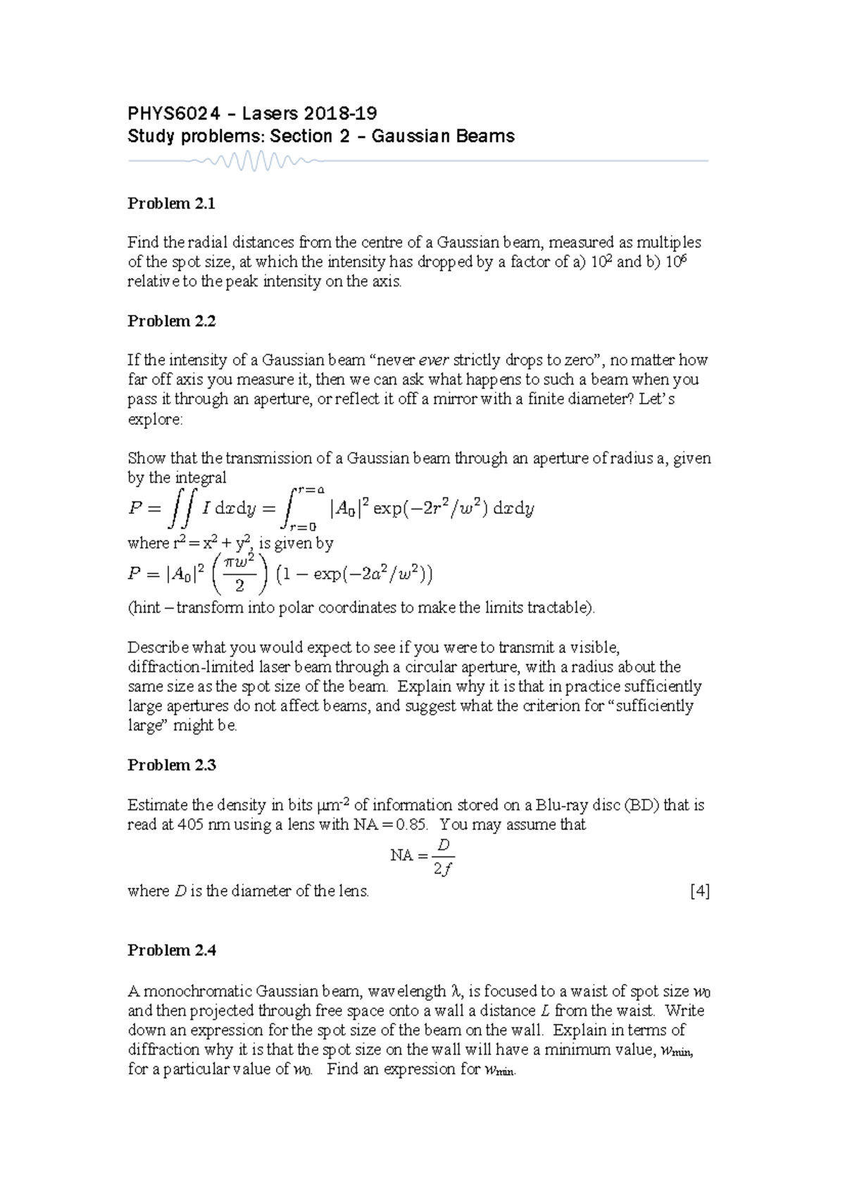PS2 - Gaussian beams 1819 - PHYS6024 Lasers Study problems: Section 2 ...