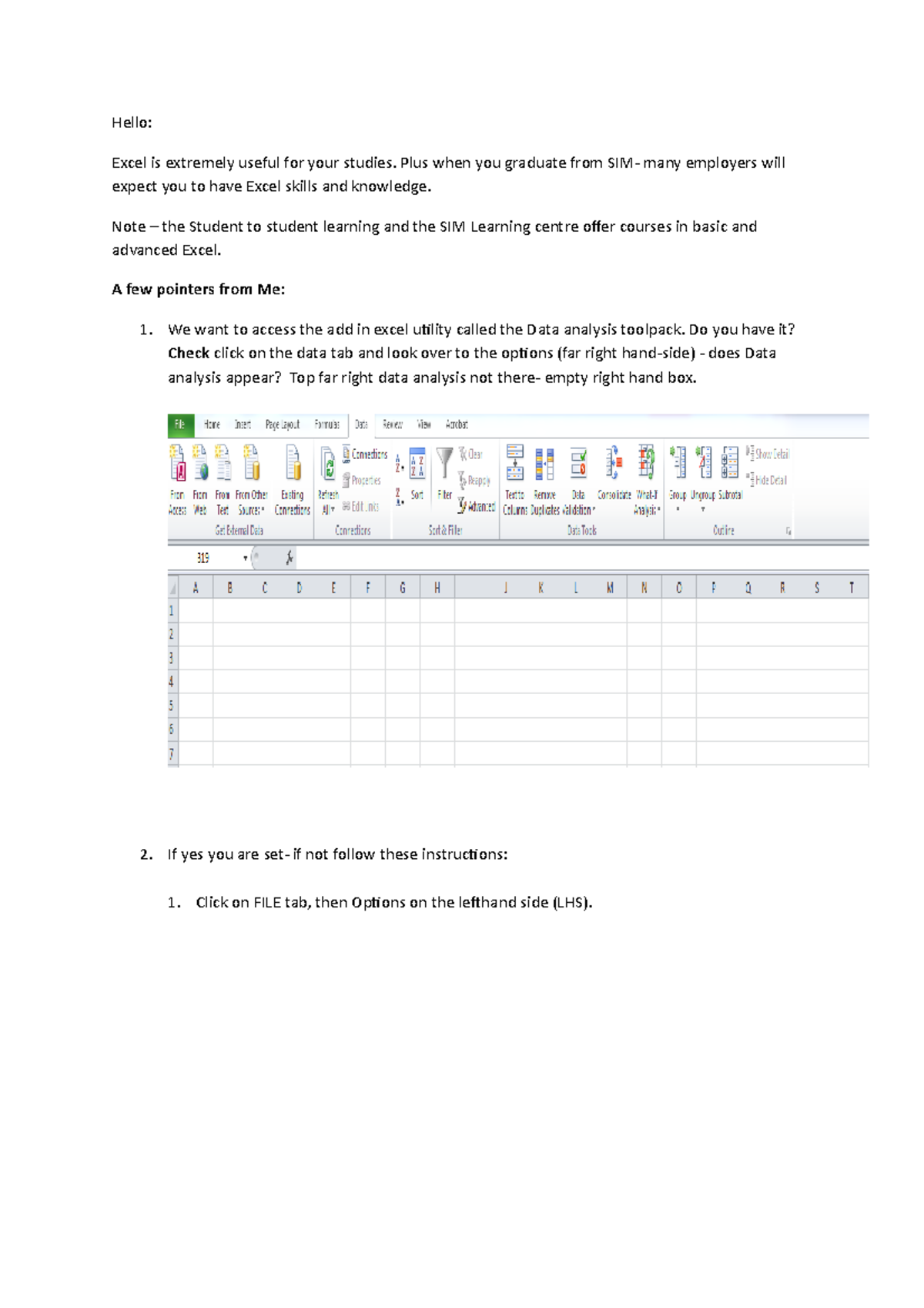 A few pointers on excel-1 - Hello: Excel is extremely useful for your ...